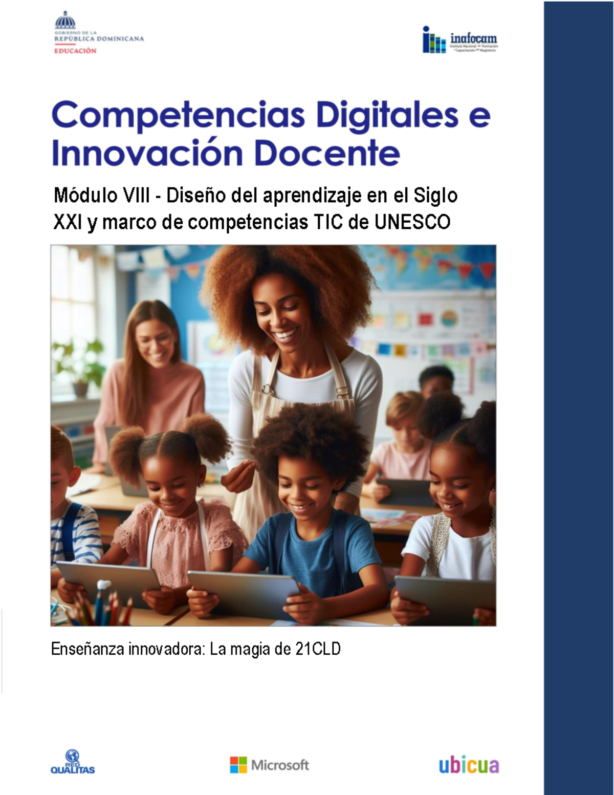 Enseñanza innovadora- La magia de 21CLD - Módulo VIII - Diseño del ...