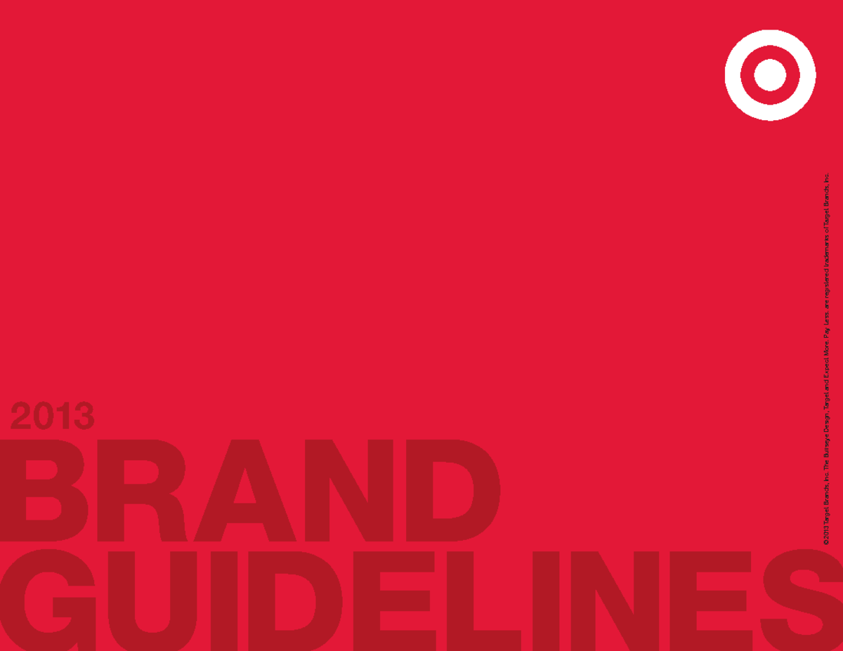 Target - Business - 2013 ©2013 Target Brands, Inc. The Bullseye Design ...