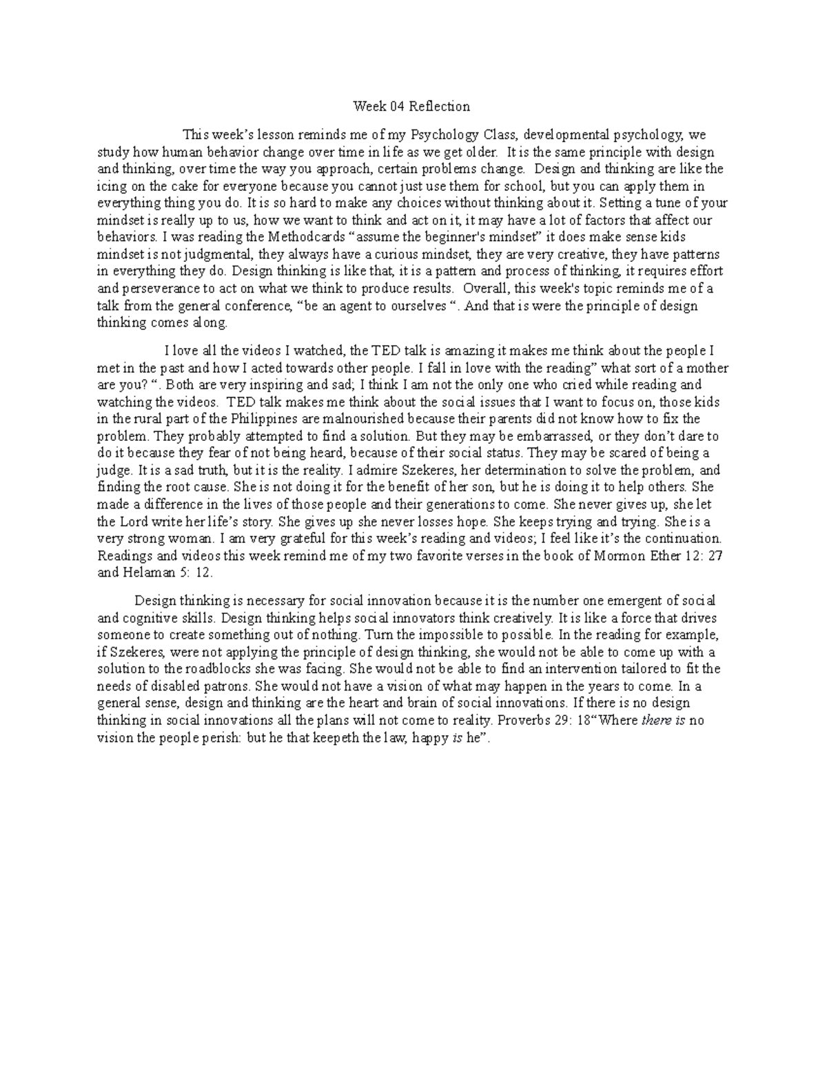 Week 04 Reflection - Week 04 Reflection This week’s lesson reminds me ...