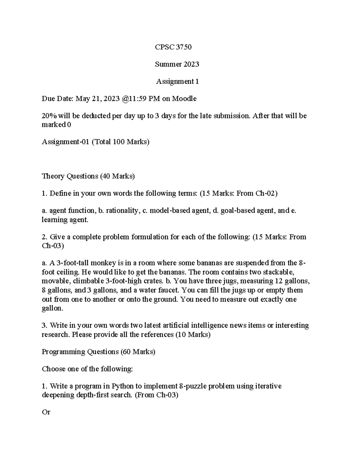 Assignment 1 - CPSC 3750 Summer 2023 Assignment 1 Due Date: May 21, 2023 @11:59 PM on Moodle 20% ...