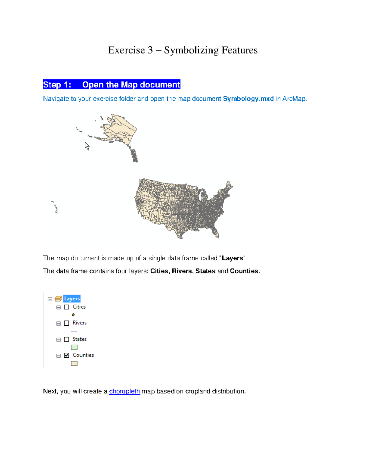 Exercise 3 - Exercise 3 – Symbolizing Features Step 1: Open the Map document. Navigate to your ...