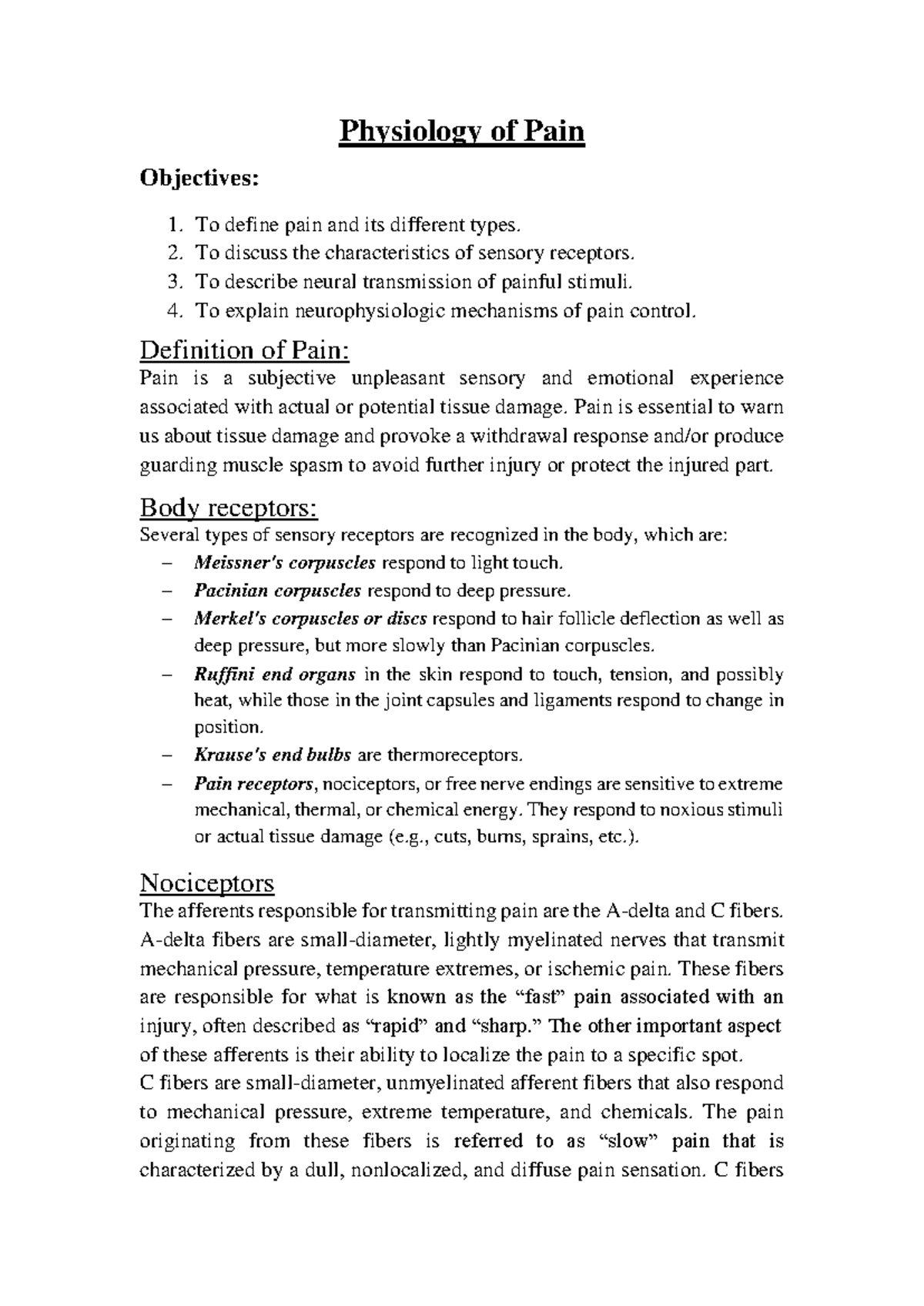Lecture 2 - physiology pathology - Physiology of Pain Objectives: 1. To ...