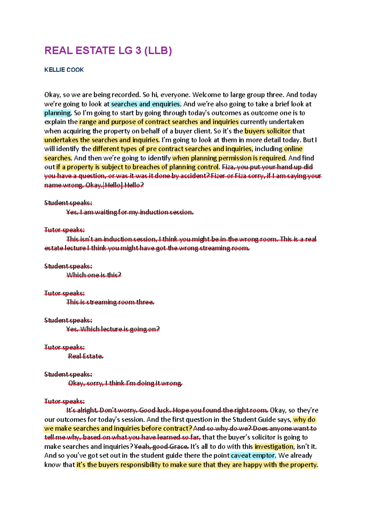 Real Estate LG 3 (LLB) Transcript - REAL ESTATE LG 3 (LLB) KELLIE COOK ...