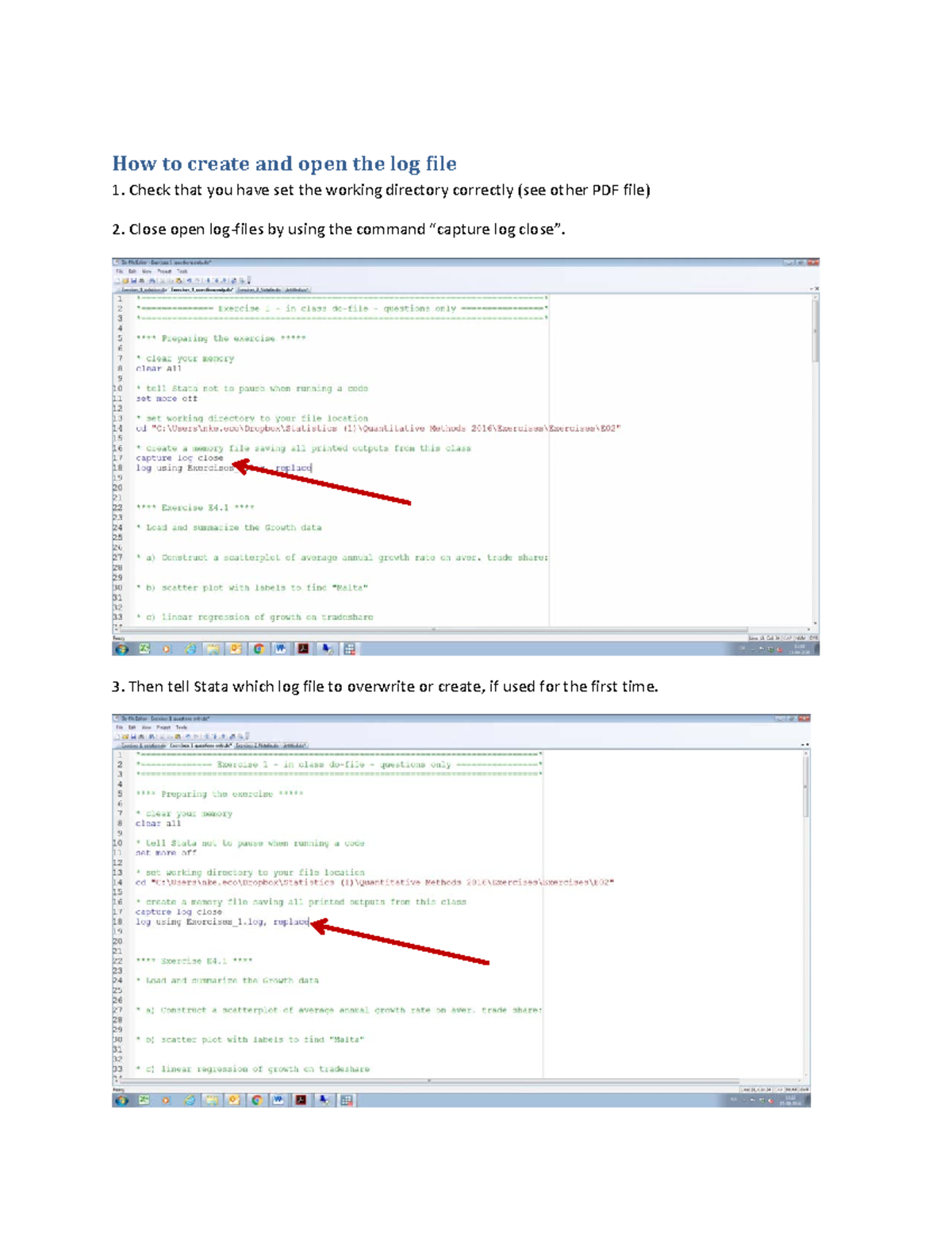How to create and open the log file - How to create and open the log file Check that you have ...