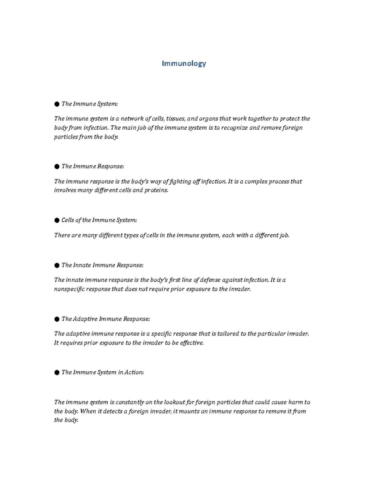 Bio Notes - Immunology The Immune System: The immune system is a ...