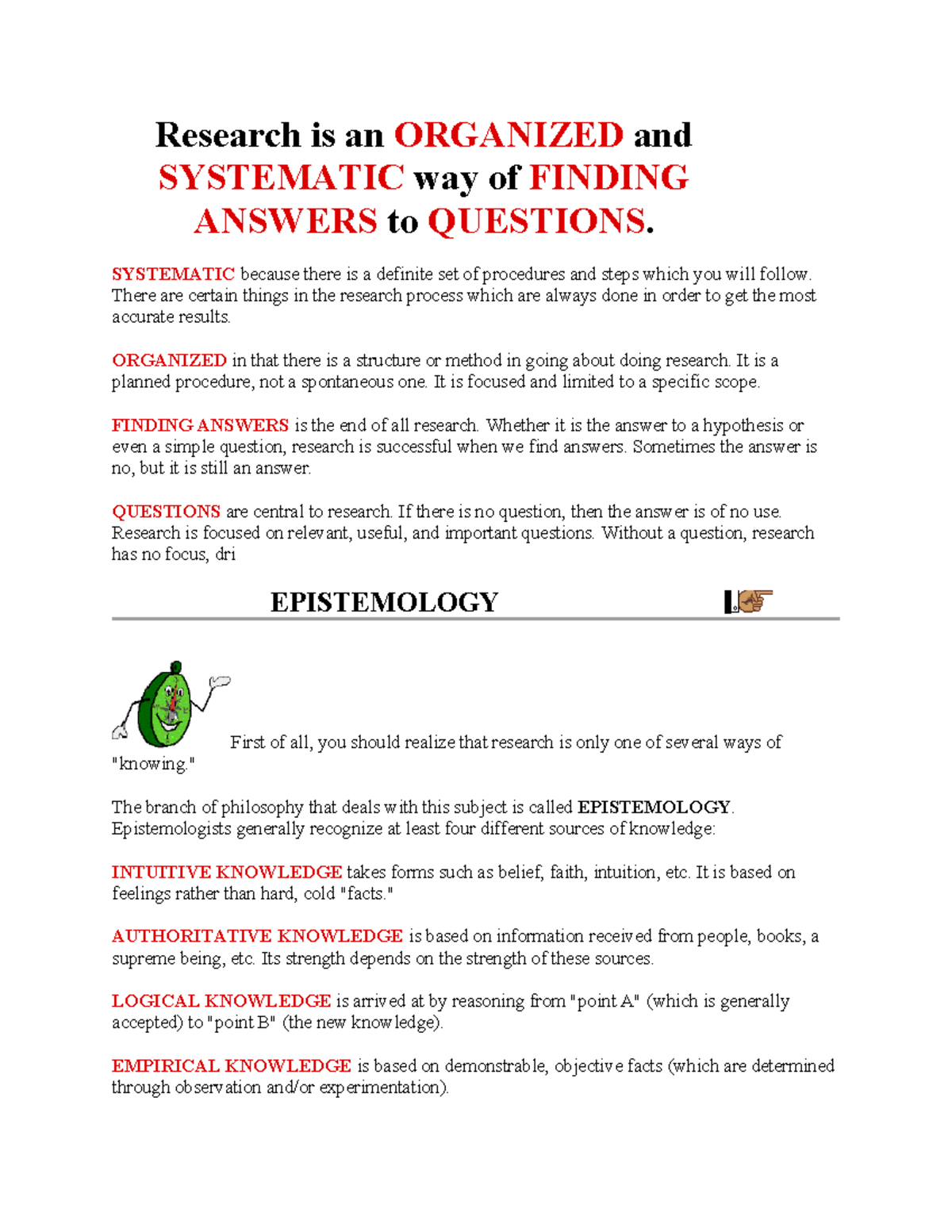 Definition research methods - Research is an ORGANIZED and SYSTEMATIC ...