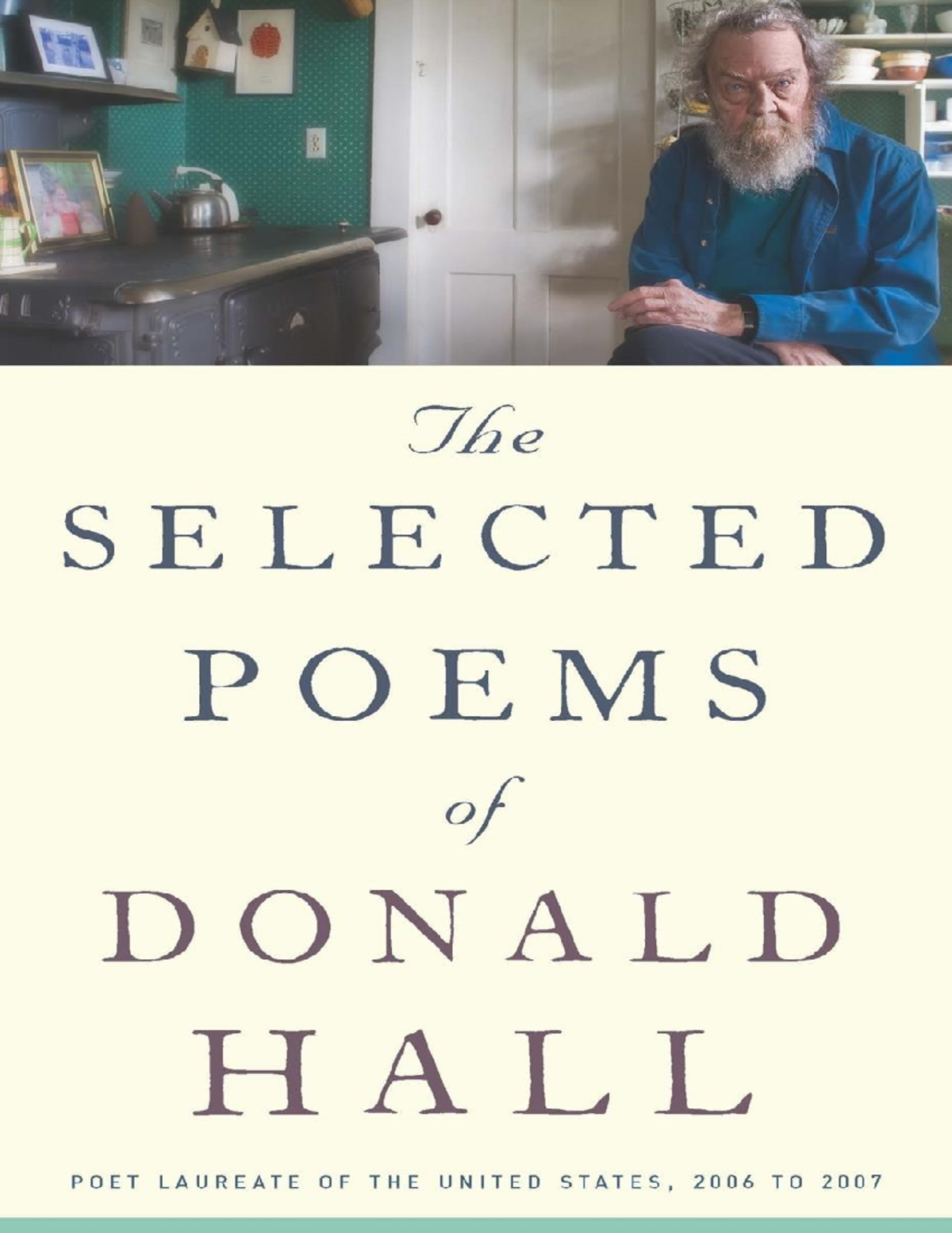 The Selected Poems of Donald Hall ( PDFDrive ) - The Table Maple Syrup Old Roses Names of Horses ...