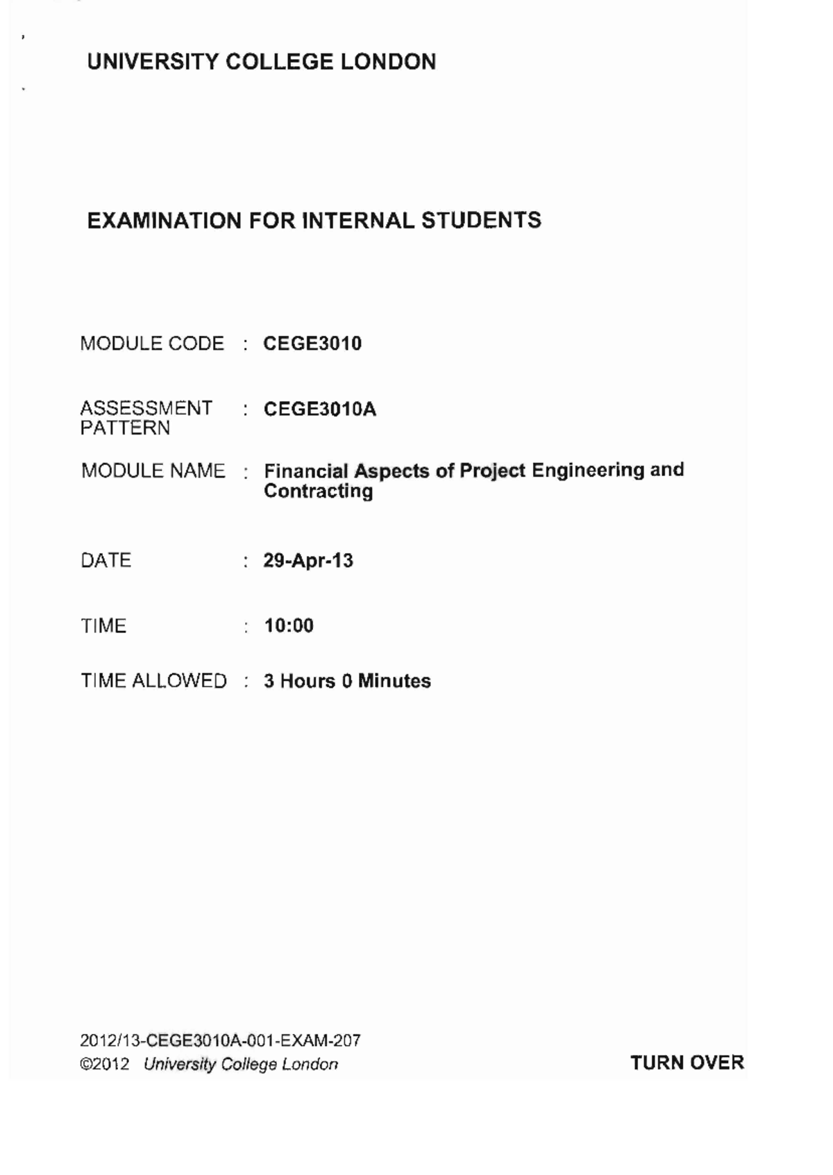 Exam 1 June 2013, questions - UNIVERSITY COLLEGE LONDON EXAMINATION FOR INTERNAL STUDENTS MODULE ...