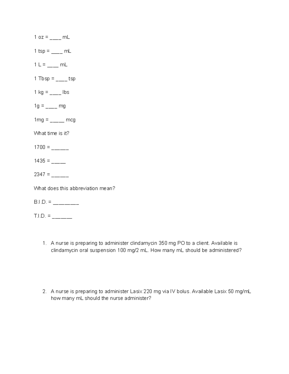 Med math practice quiz - 1 oz = ____ mL 1 tsp = ____ mL 1 L = ____ mL 1 ...