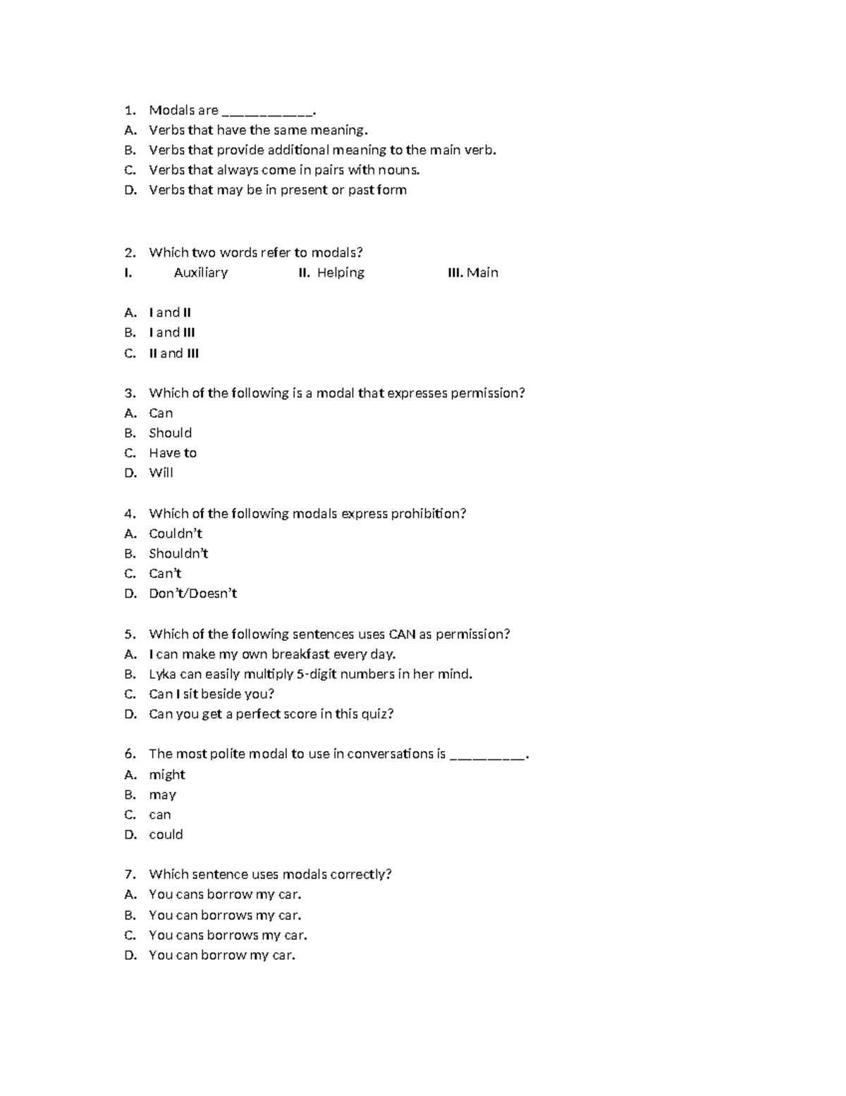 Modals quiz - Modals are ____________. A. Verbs that have the same ...