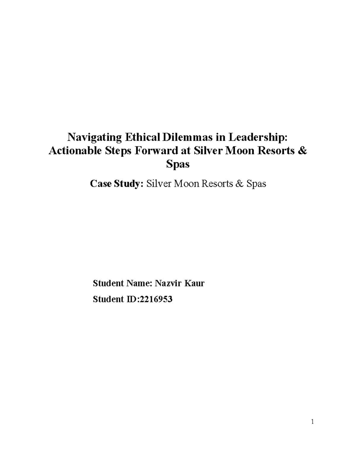 Silver Moon Resorts & Spas (Case Study) - Navigating Ethical Dilemmas ...