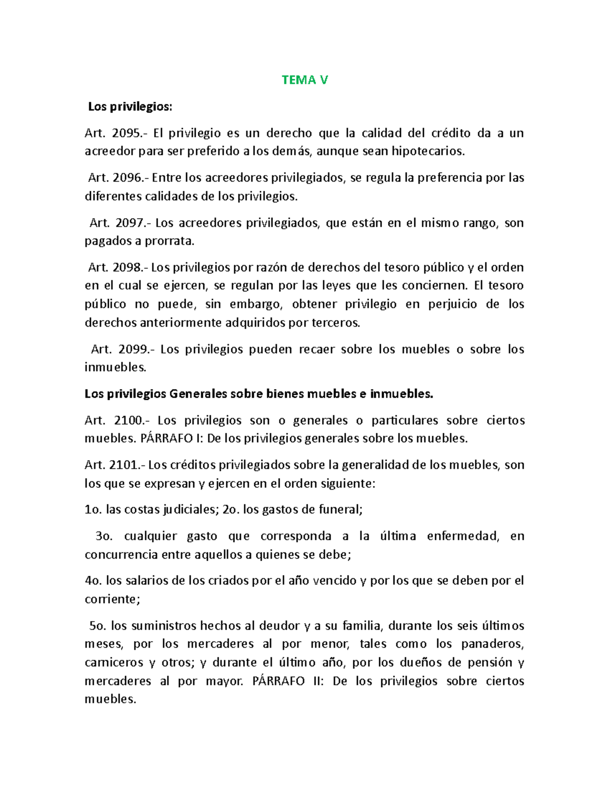 TEMA V. los privilegios - TEMA V Los privilegios: Art. 2095.- El ...