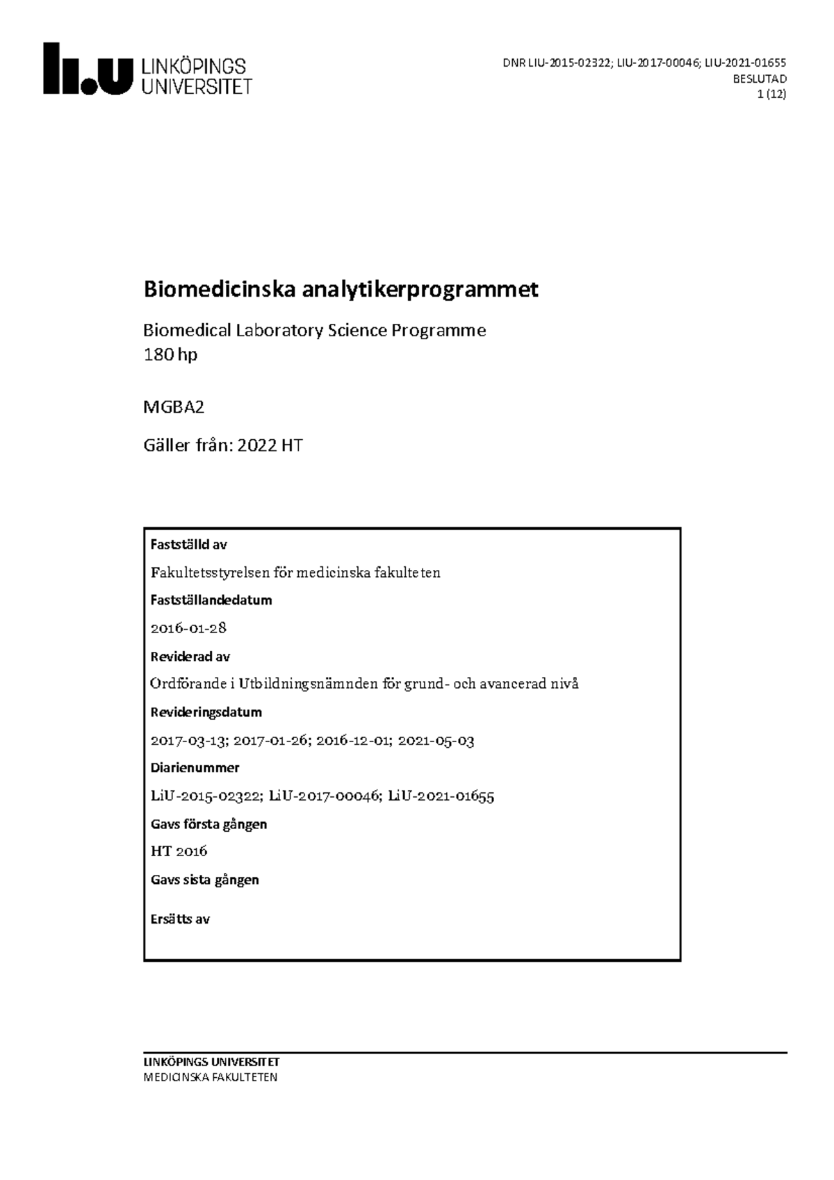 Utbildningsplan Biomedicinska analytikerprogrammet - Biomedicinska analytikerprogrammet ...