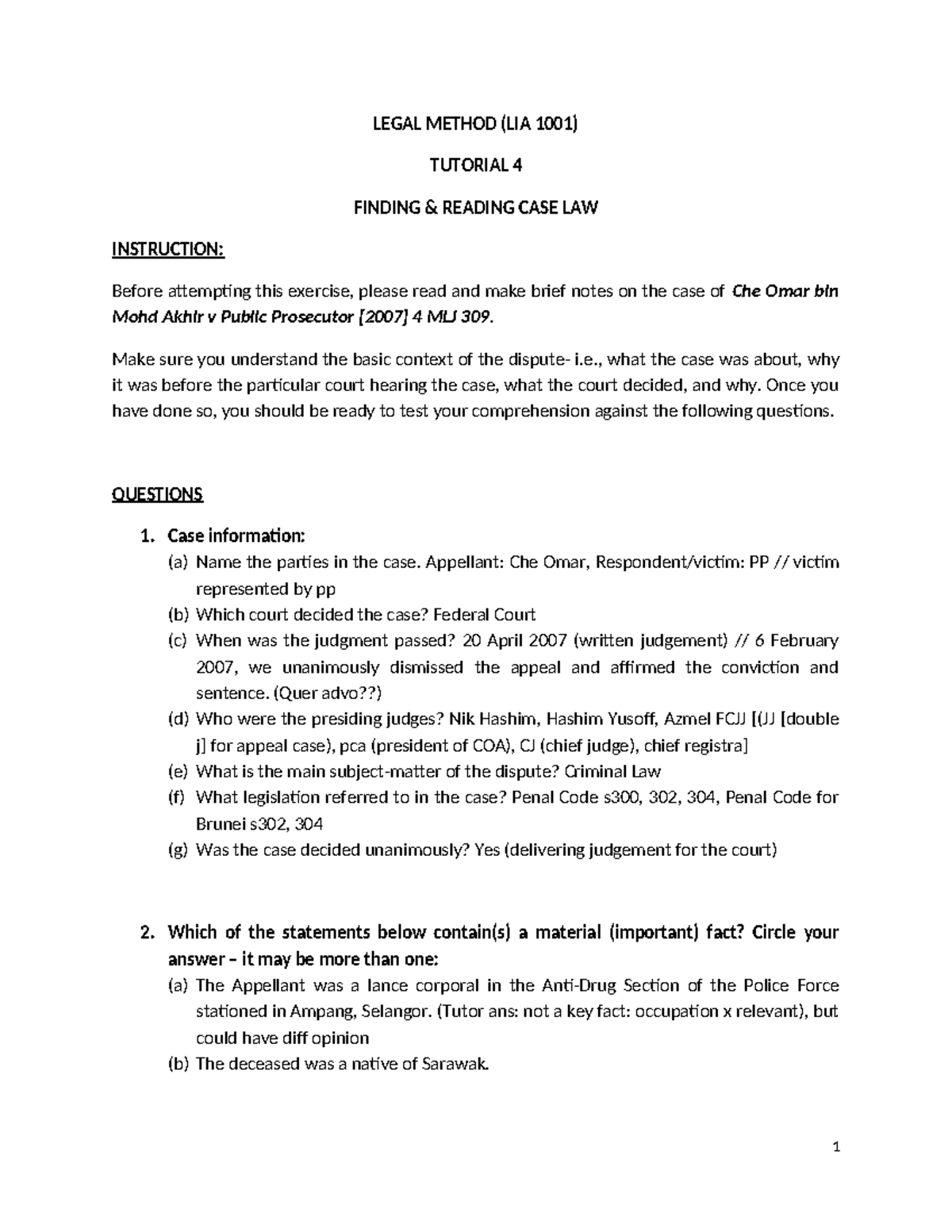 Copy of Tutorial 4 Reading Cases - LEGAL METHOD (LIA 1001) TUTORIAL 4 FINDING & READING CASE LAW ...