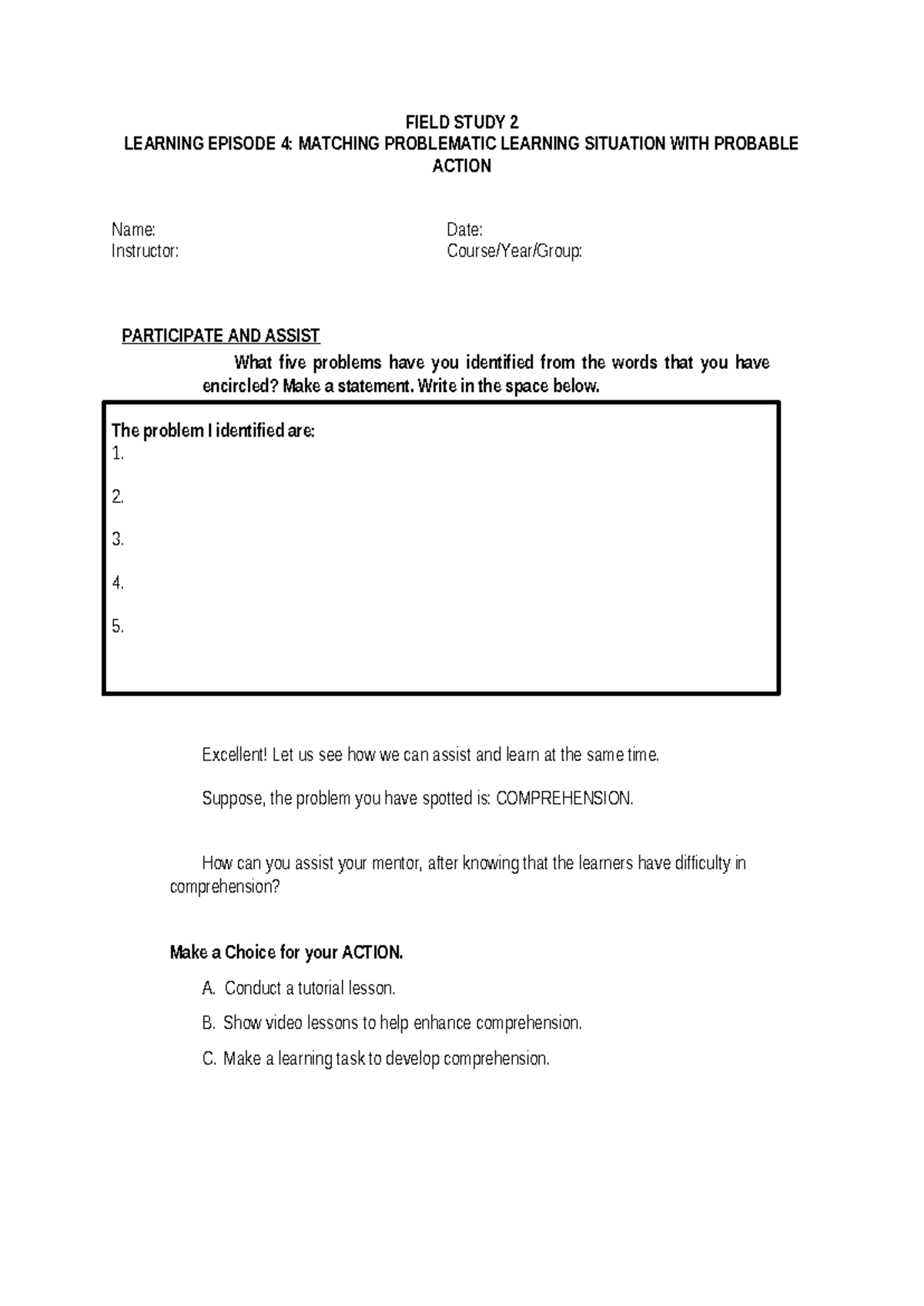 FS2 Learning Episode 4 Activity - FIELD STUDY 2 LEARNING EPISODE 4: MATCHING PROBLEMATIC ...