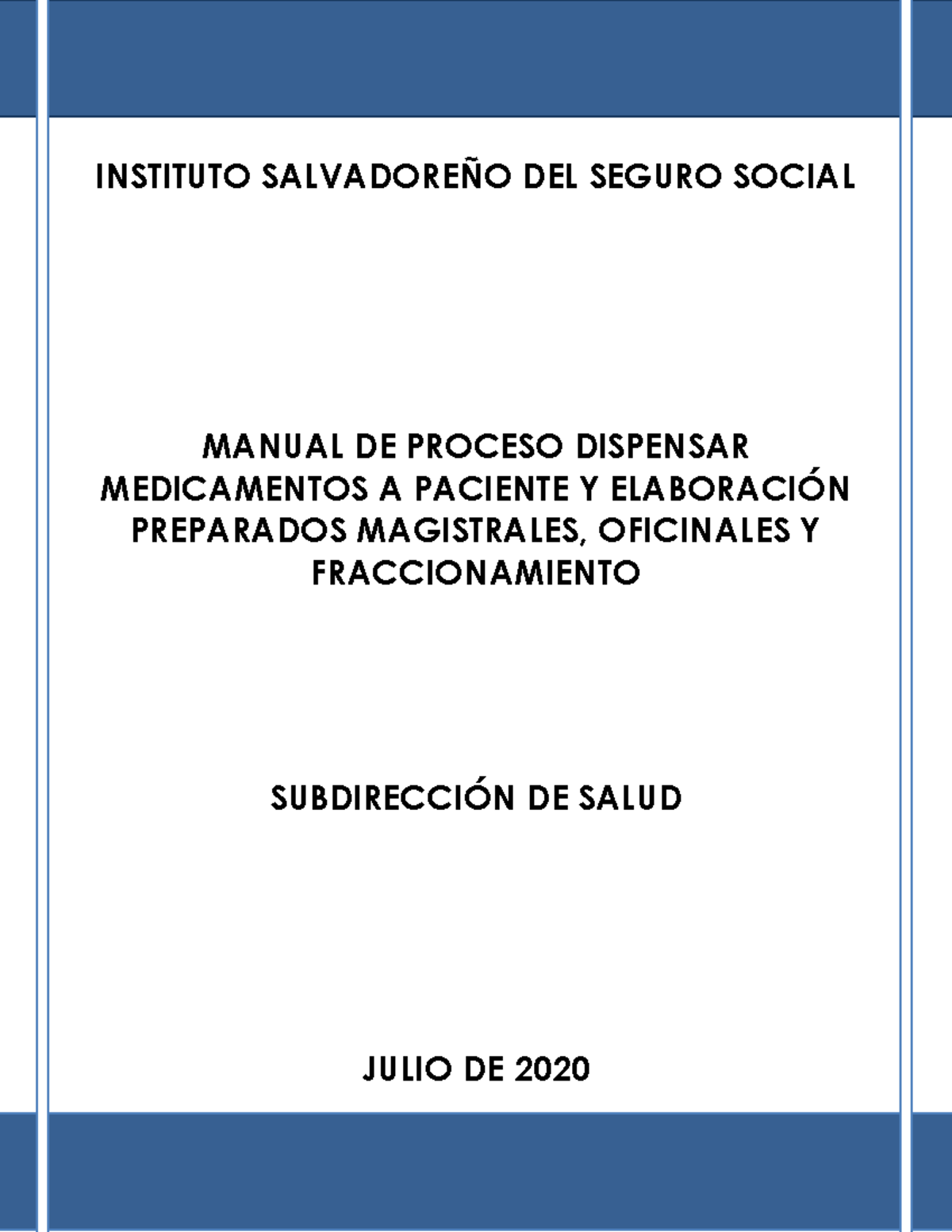 MP Dispensar medicamentos Julio 2020 - INSTITUTO SALVADOREÑO DEL SEGURO ...