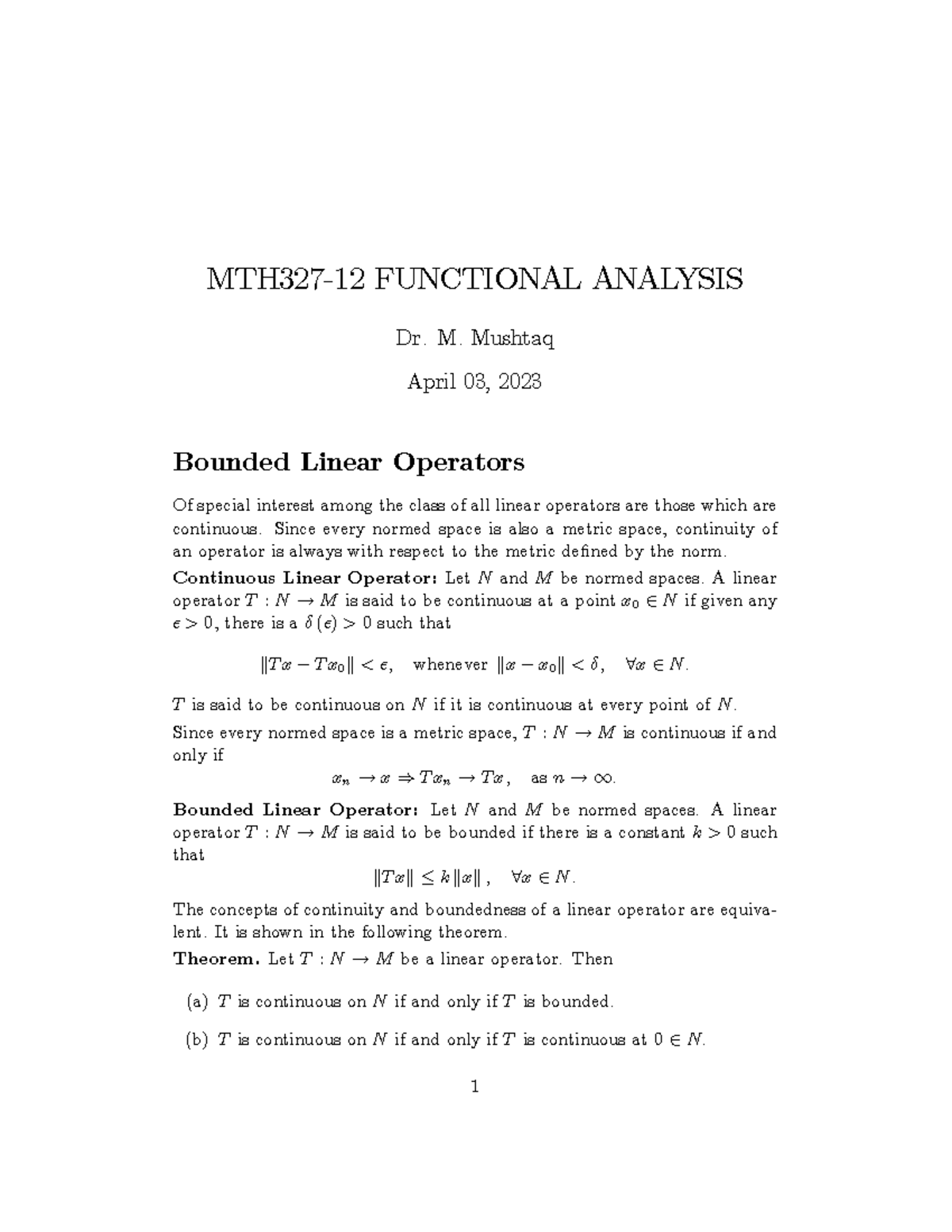 Mth327 Fa Lect 12 Bounded Linear Operators Mth327 12 Functional Analysis Dr M Mushtaq April