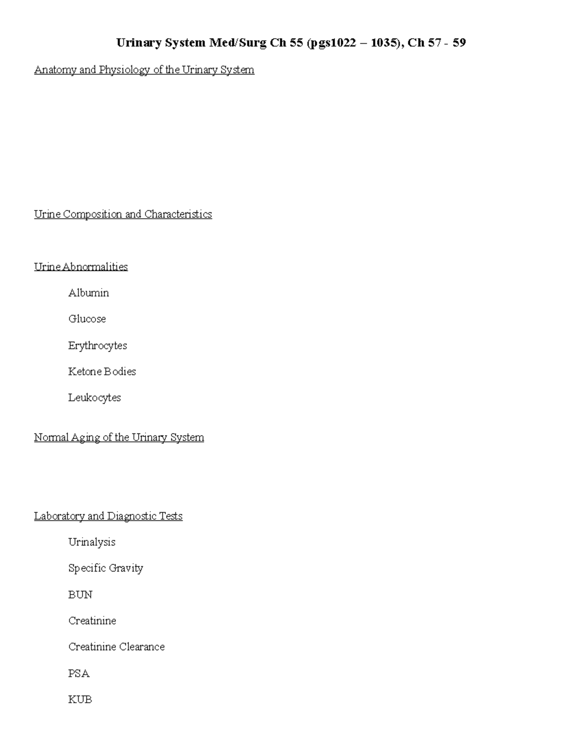 Urinary System Class Note Outline - Urinary System Med/Surg Ch 55 ...