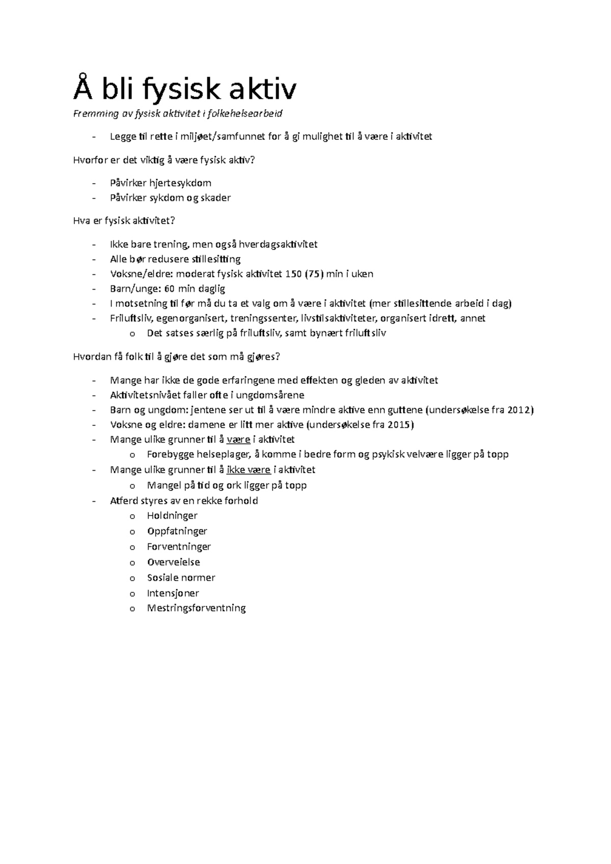 Å bli fysisk aktiv - Å bli fysisk aktiv Fremming av fysisk aktivitet i ...