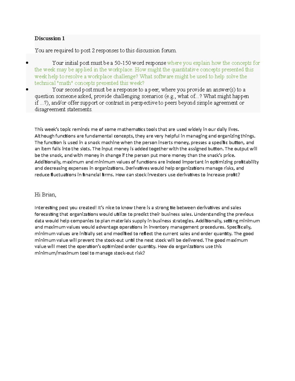 Discussion 2 - Your initial post must be a 50-150 word response where ...