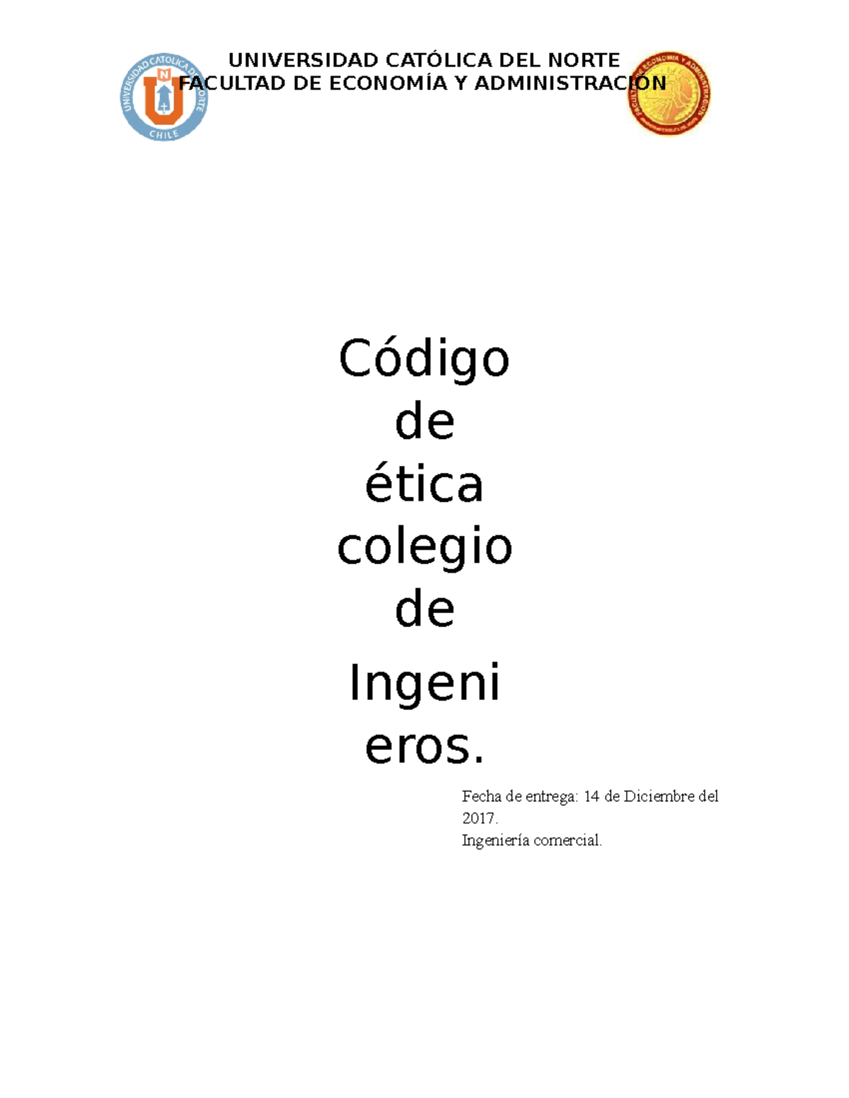 Codigo colegio ingenieros - UNIVERSIDAD CATÓLICA DEL NORTE FACULTAD DE ...