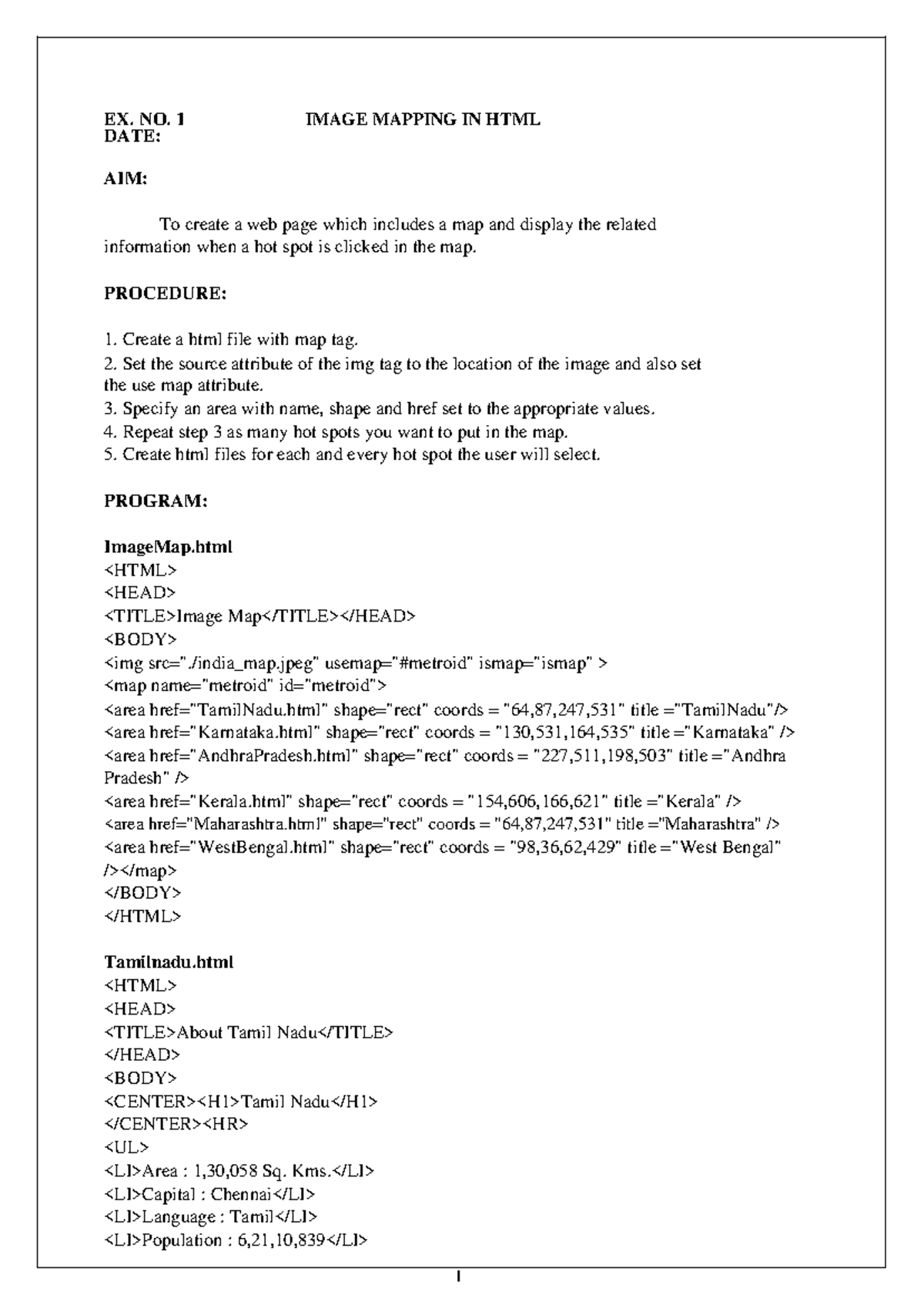 WT5 selected WORD - EX. NO. 1 IMAGE MAPPING IN HTML DATE: AIM: To create a web page which ...