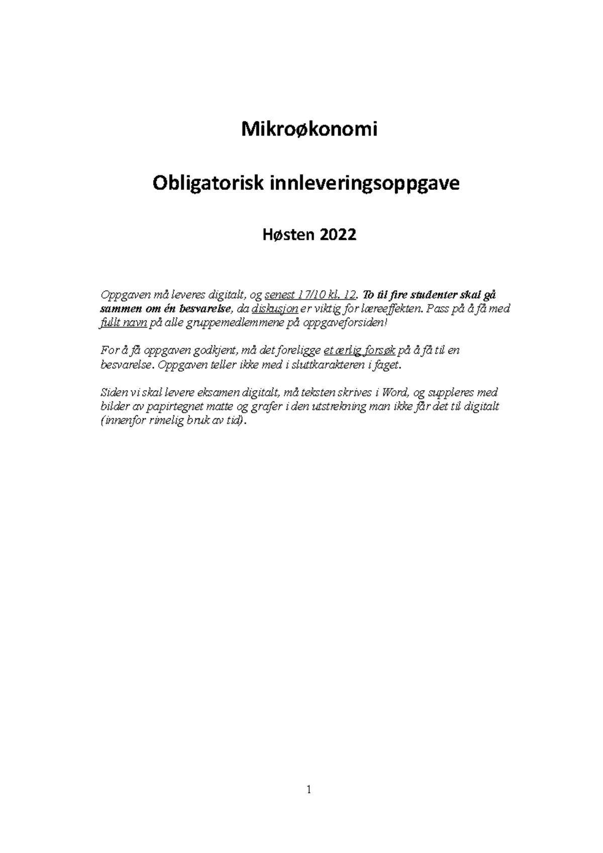 Innlevering 2022 oppgavetekst 1036878329 - Mikroøkonomi Obligatorisk innleveringsoppgave Høsten ...