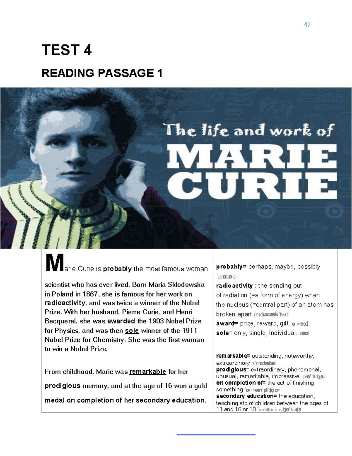 Cam9Test4 - smile :3 - TEST 4 READING PASSAGE 1 Marie Curie is probably ...