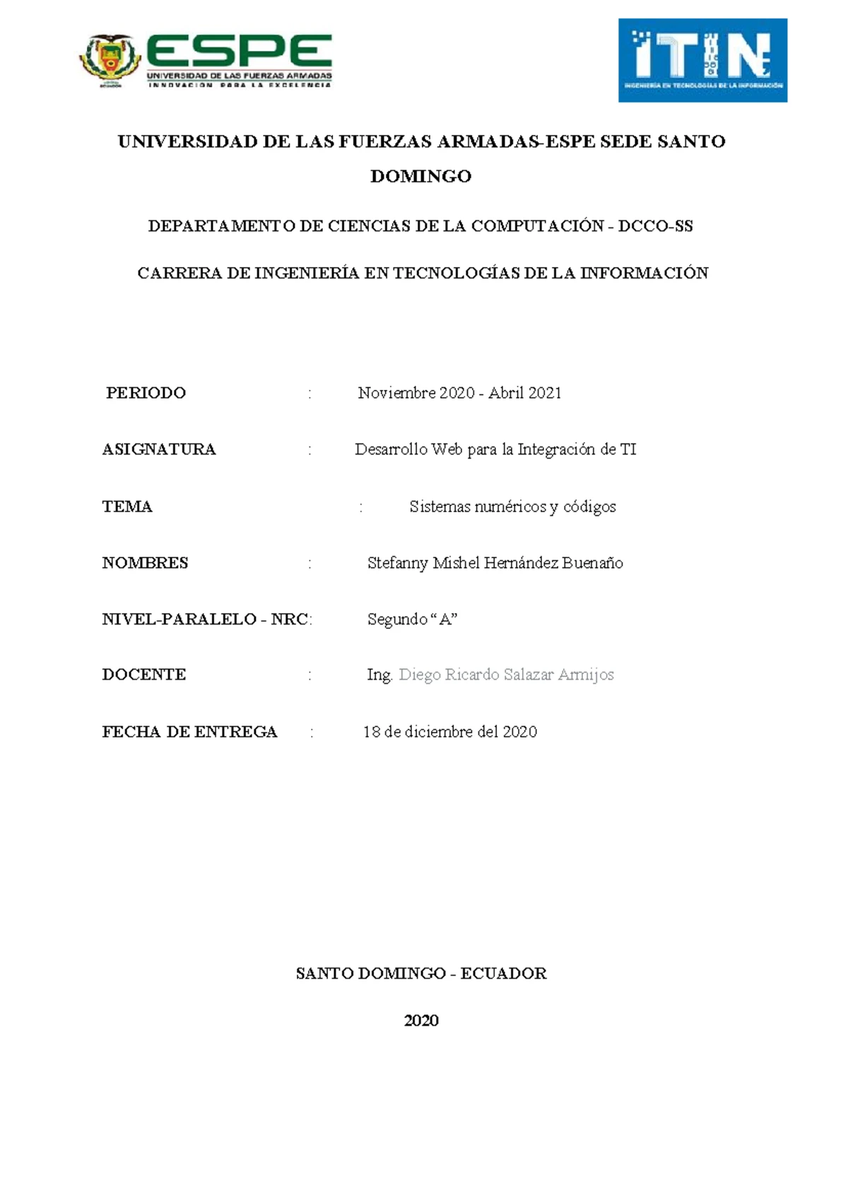 Hernandez Stefanny Evaluacion 1 - UNIVERSIDAD DE LAS FUERZAS ARMADAS ...