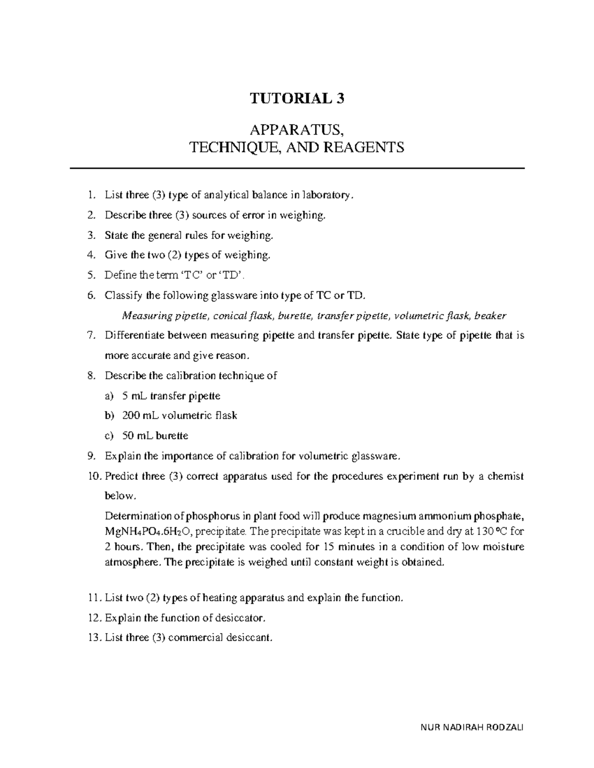 CHM256 Tutorial 3 - NUR NADIRAH RODZALI TUTORIAL 3 APPARATUS, TECHNIQUE, AND REAGENTS - Studocu
