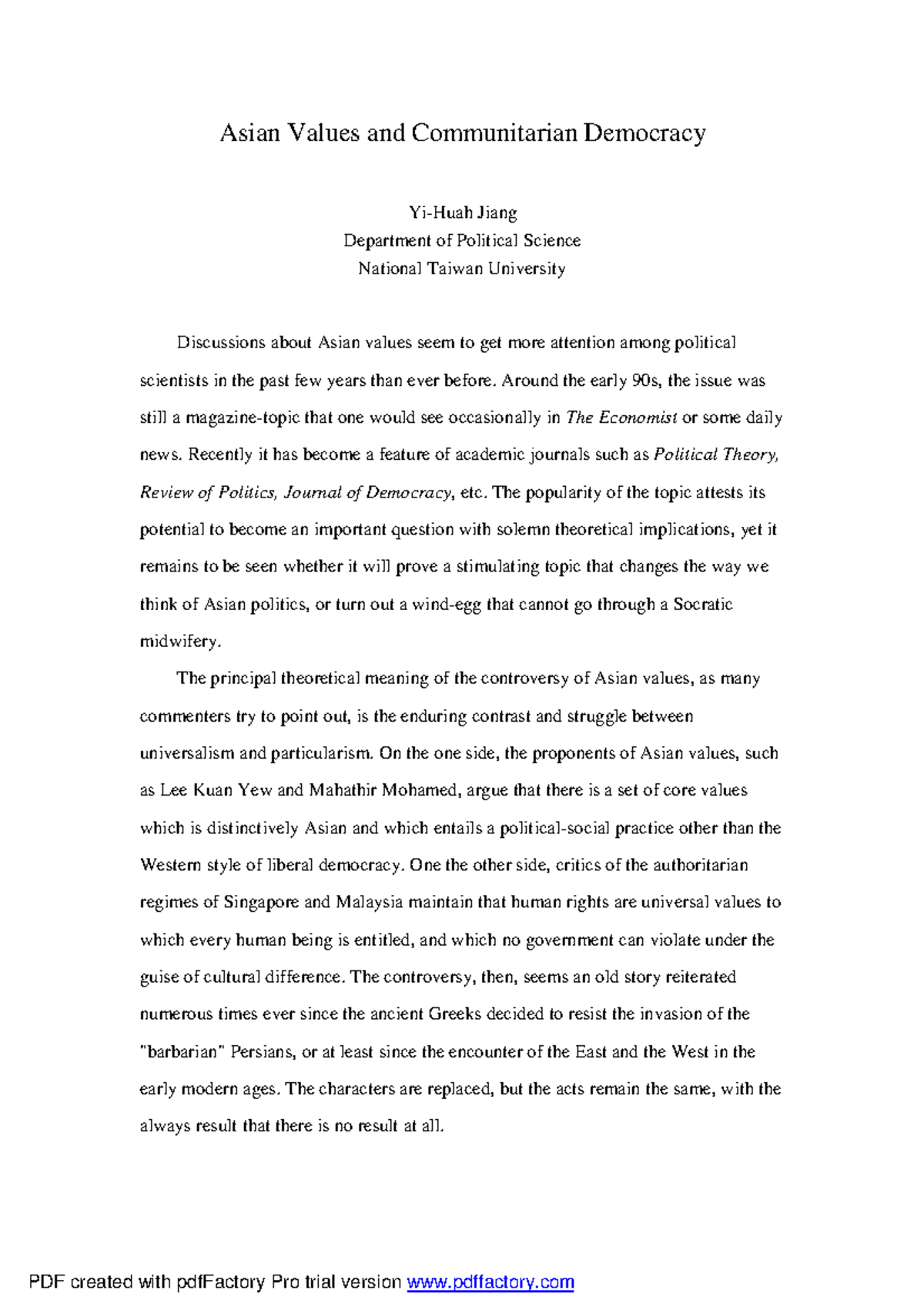 Asian values and communitarian democracy - Around the early 90s, the ...