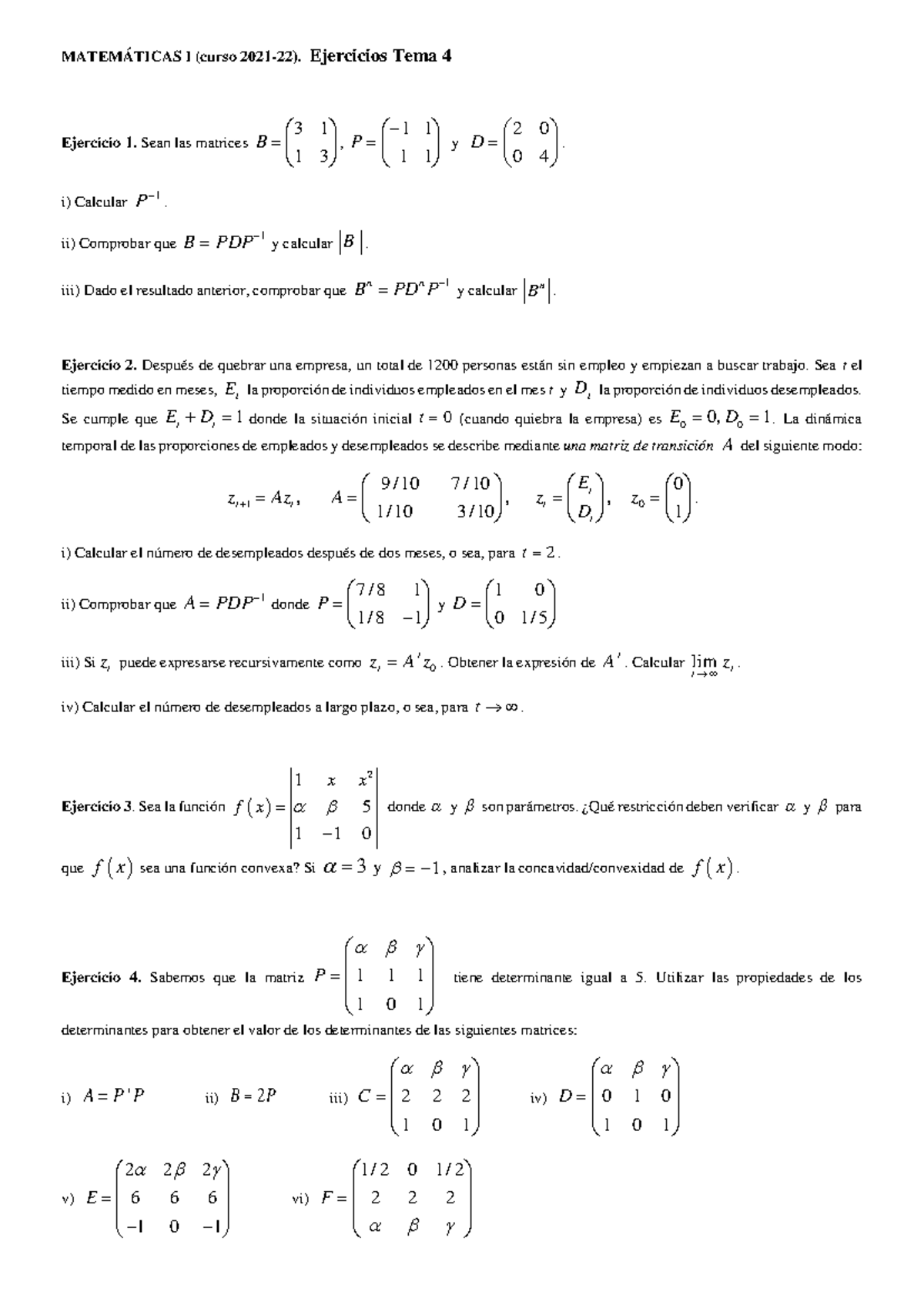 Ejer Tema 4Mat1short - ejercicios del tema 4 - MATEMÁTICAS I (curso 2021-22). Ejercicios Tema 4 ...