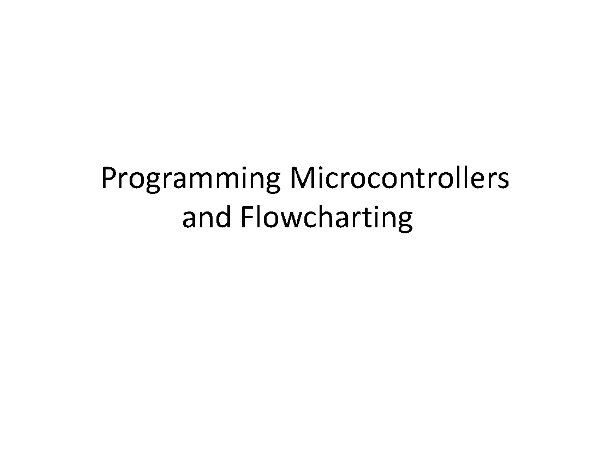 MCU and Flowcharting examples - Programming Microcontrollers and ...