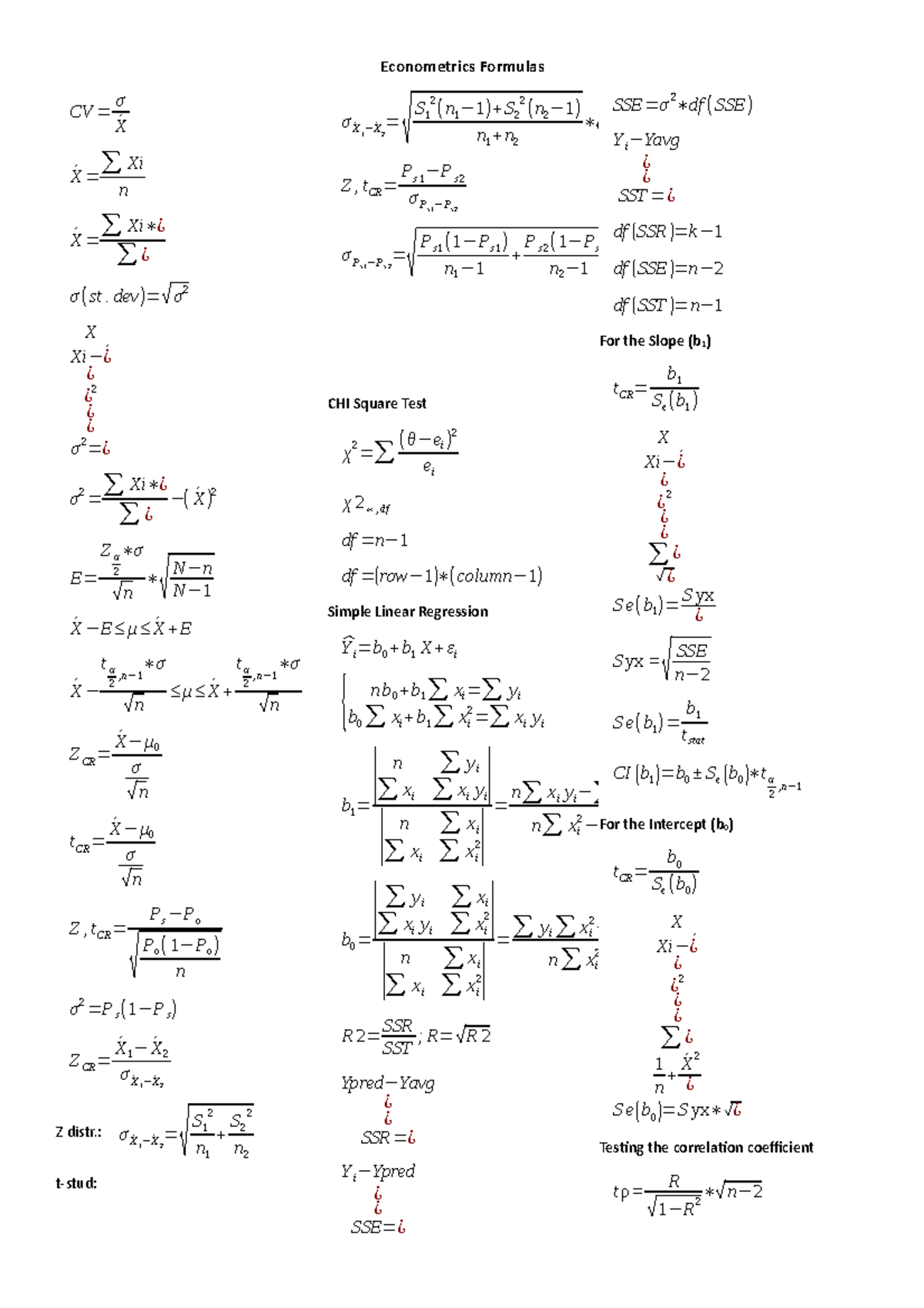 formulas for exam - Econometrics Formulas σ X´ CV = σP s1 − Ps 2 = ∑ Xi ...