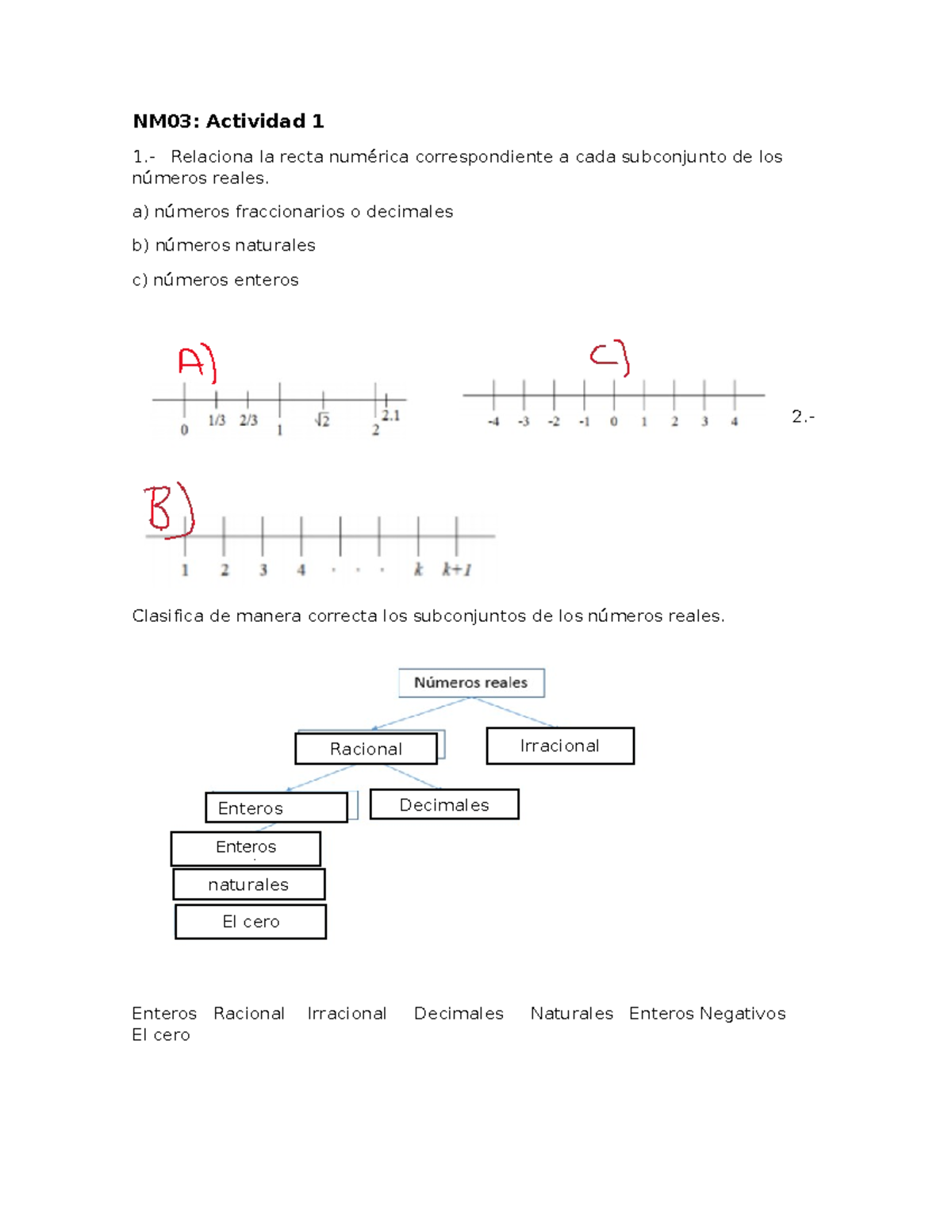 NM03 Actividad 1 - isea - NM03: Actividad 1 1.- Relaciona la recta numérica correspondiente a ...