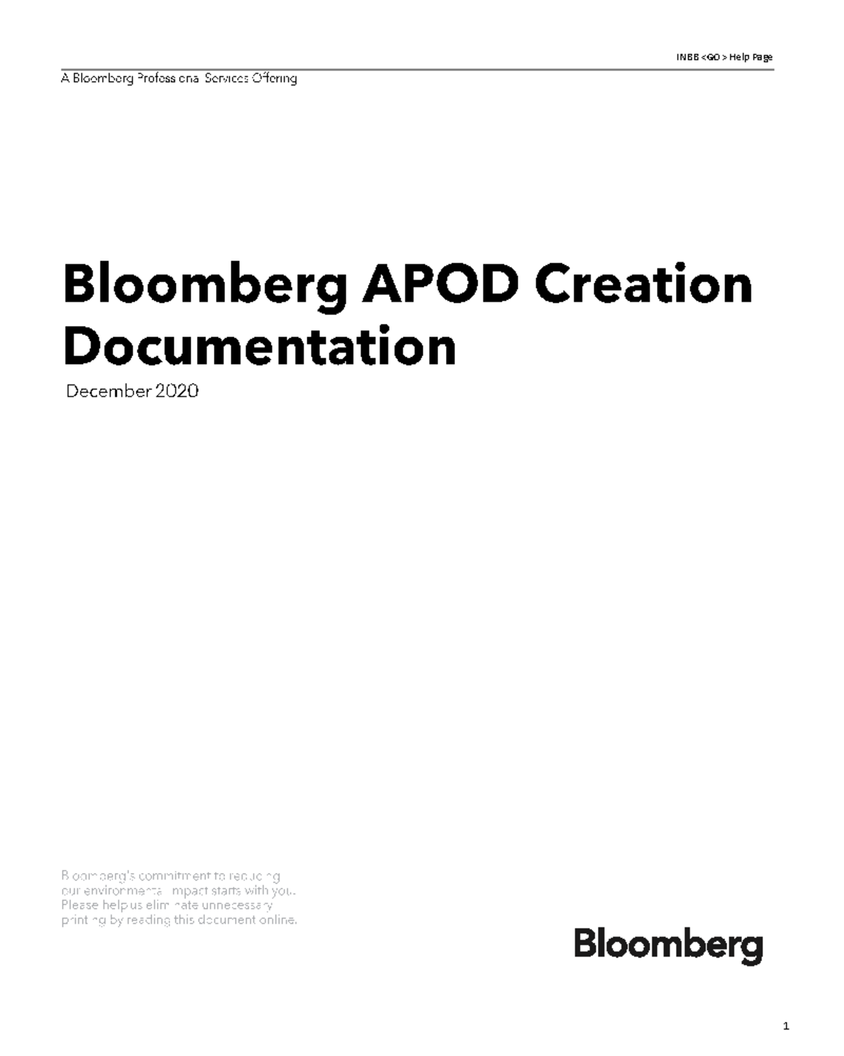 Bloomberg APOD Creation Documentation - 1. 2. o o o o o o 1. 2. 2. 3. 1 ...