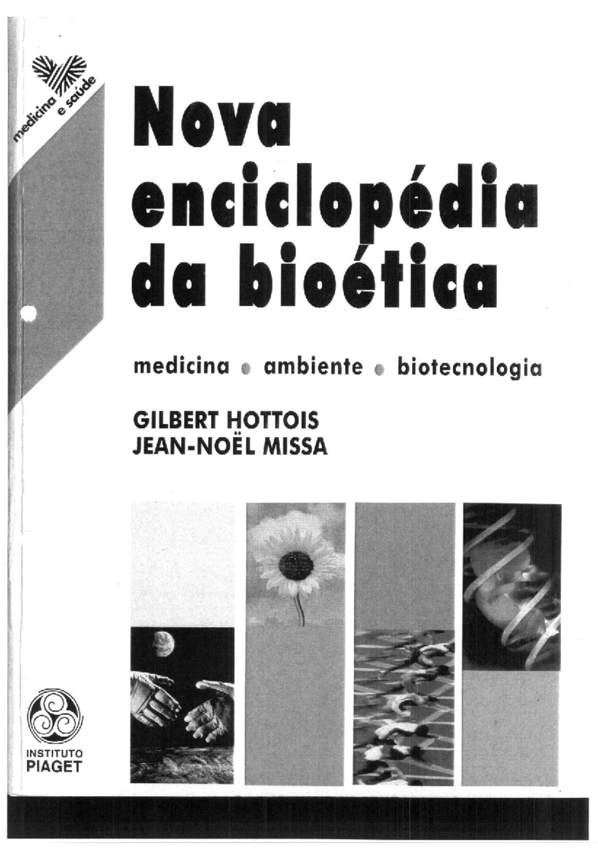 Definição de Bioética - Enciclopédia - Bioética - Studocu