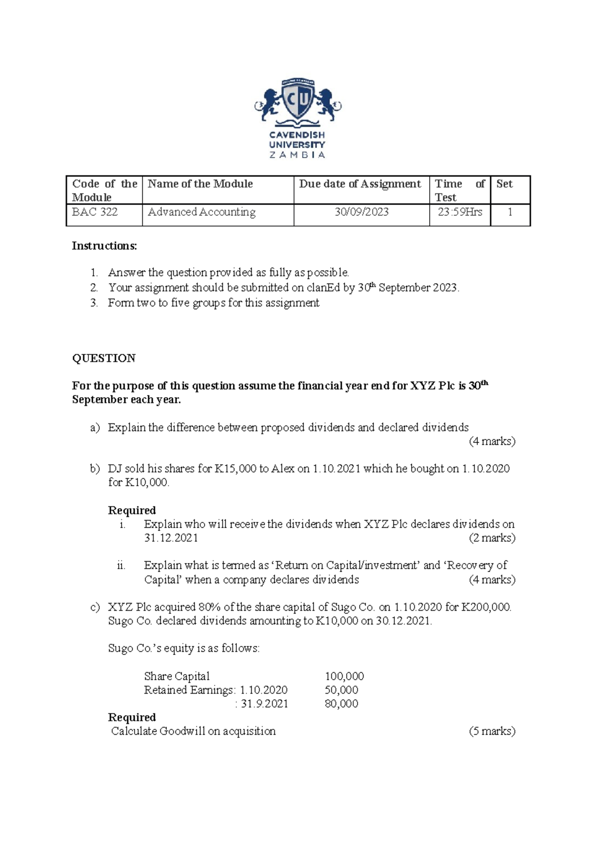 BAC322Advanced Accounting - Answer the question provided as fully as ...
