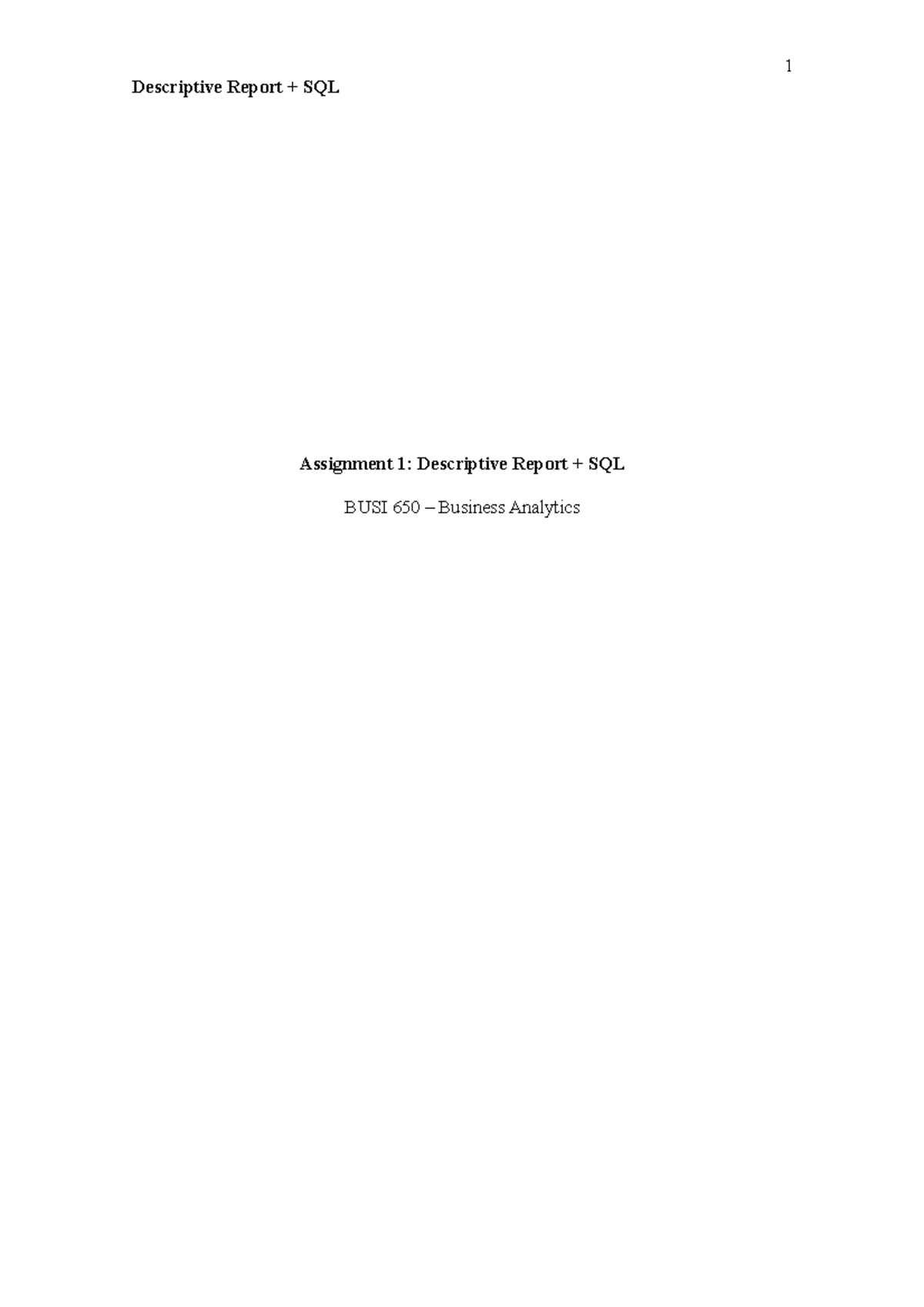 BUSI650-Individual assignment 1 - Descriptive Report + SQL Assignment 1: Descriptive Report ...
