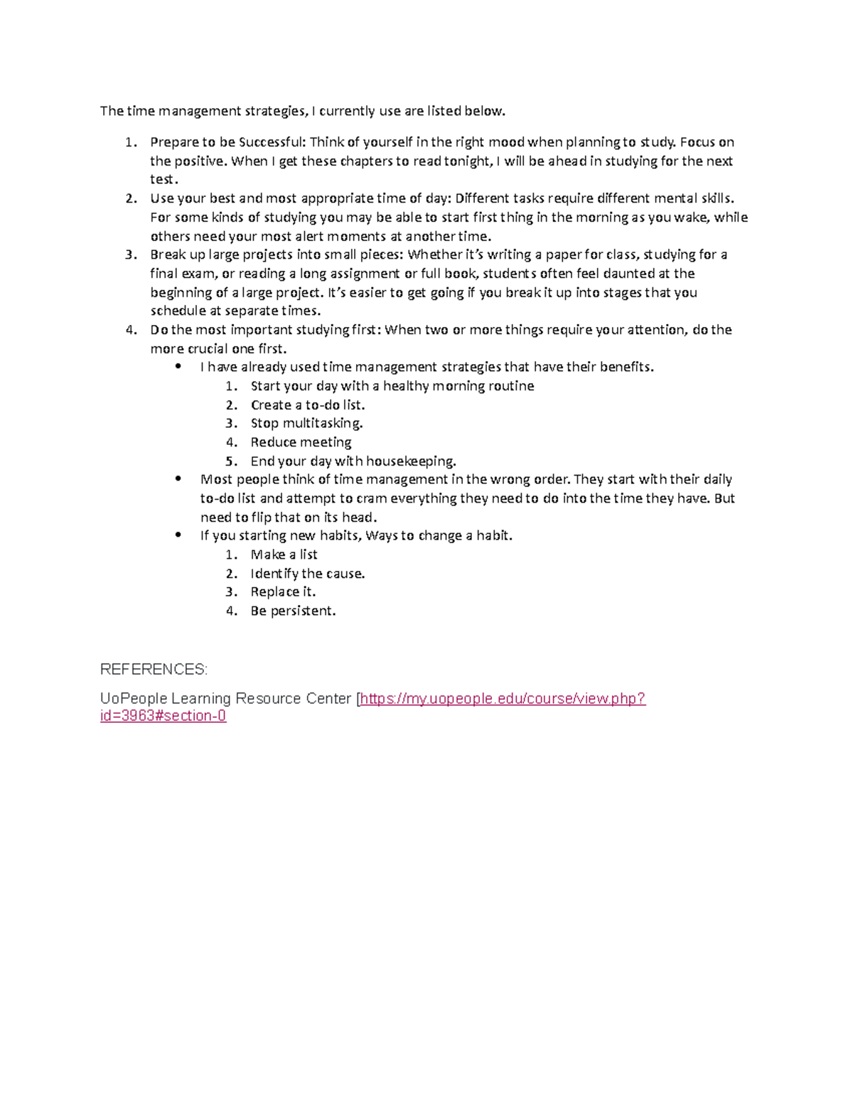 Discussion forum assignment unit 3 - The time management strategies, I ...