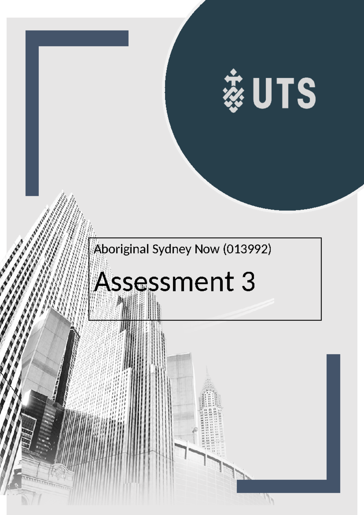 AT 3 - assignment task 3 - Aboriginal Sydney Now (013992) Assessment 3 ...