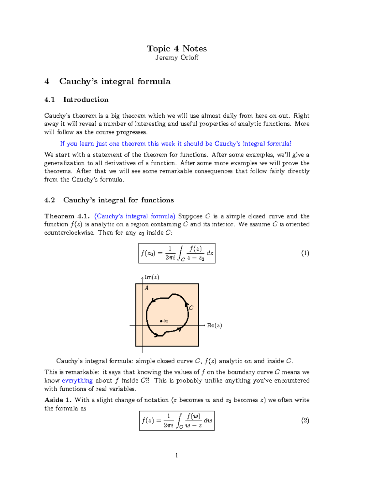 Topic 4 - aaa - Topic 4 Notes Jeremy Orloff 4 Cauchy’s integral formula ...