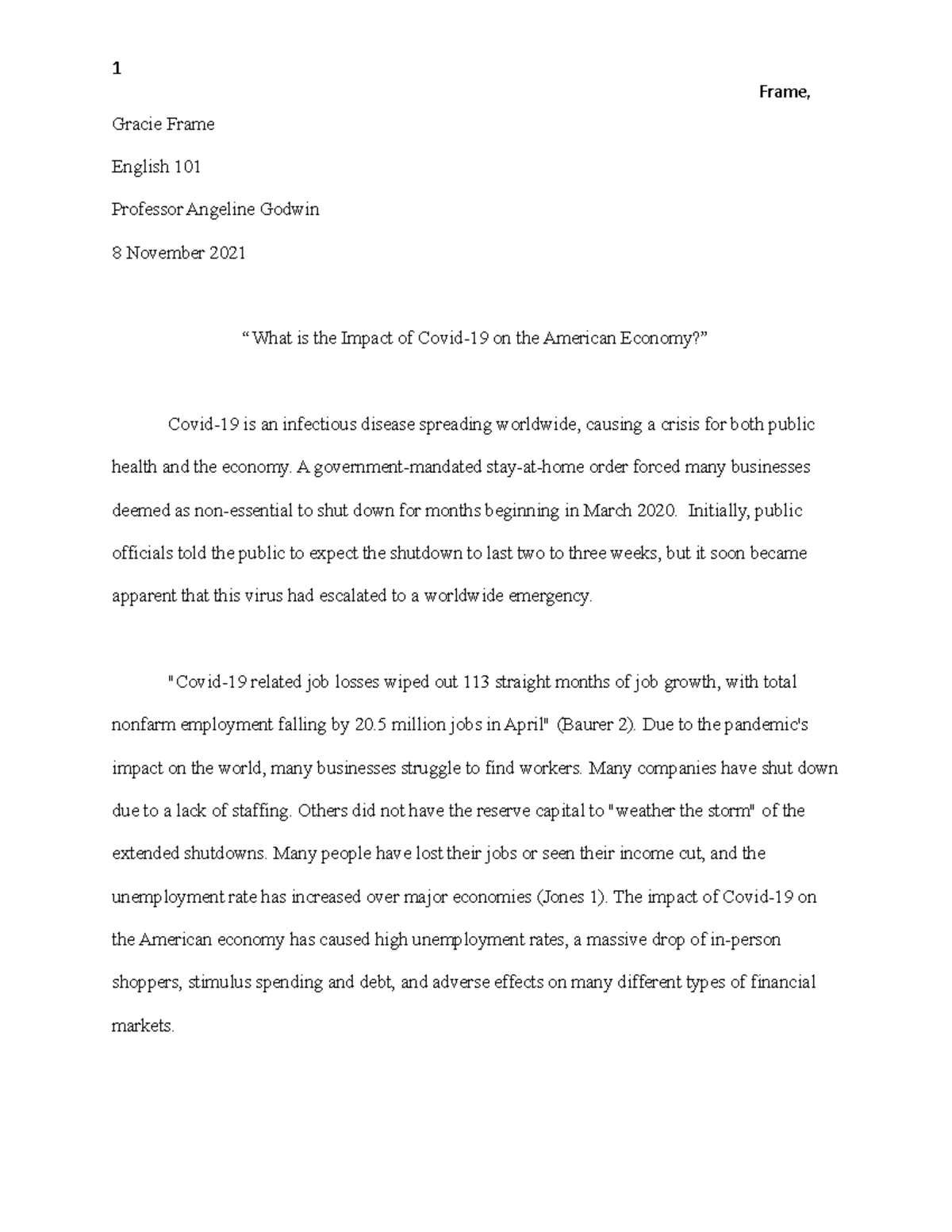 Essay 3 - Frame, Gracie Frame English 101 Professor Angeline Godwin 8 ...