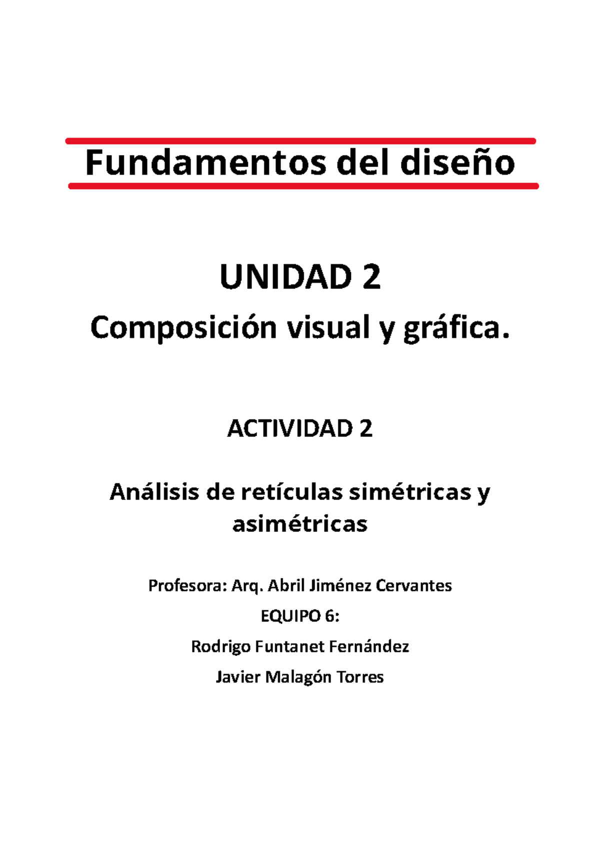 A#2 Equipo 6 - Composición visual - Fundamentos del diseño UNIDAD 2 ...