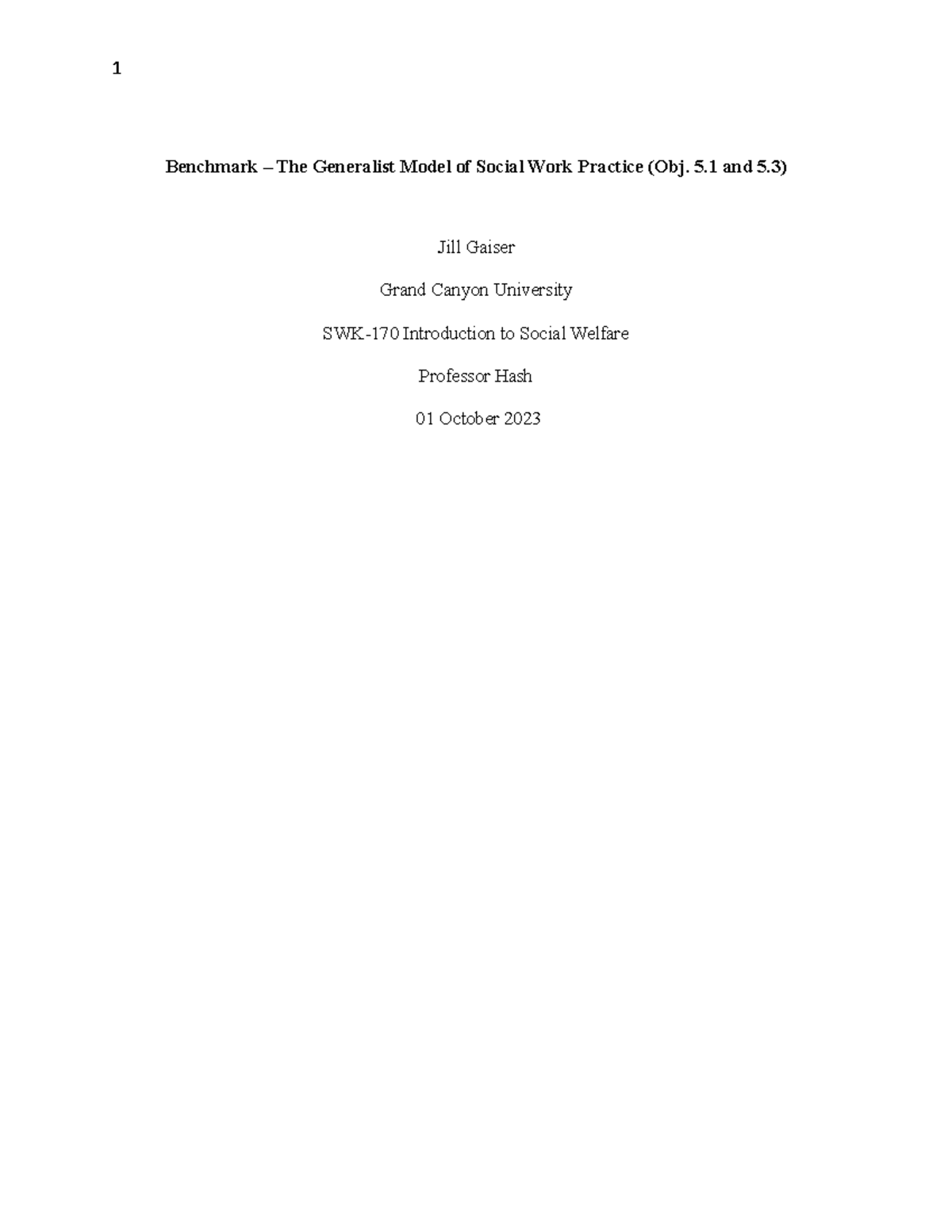 Benchmark – The Generalist Model of Social Work Practice (Obj. 5.1 and ...