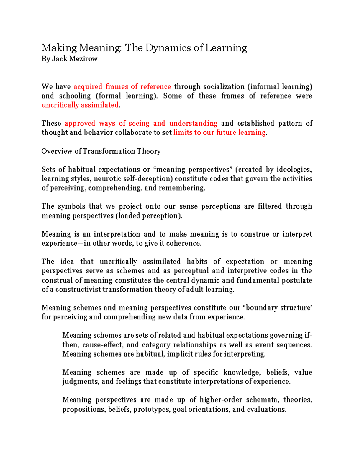 Making Meaning the Dynamics of Learning - Some of these frames of reference were uncritically ...