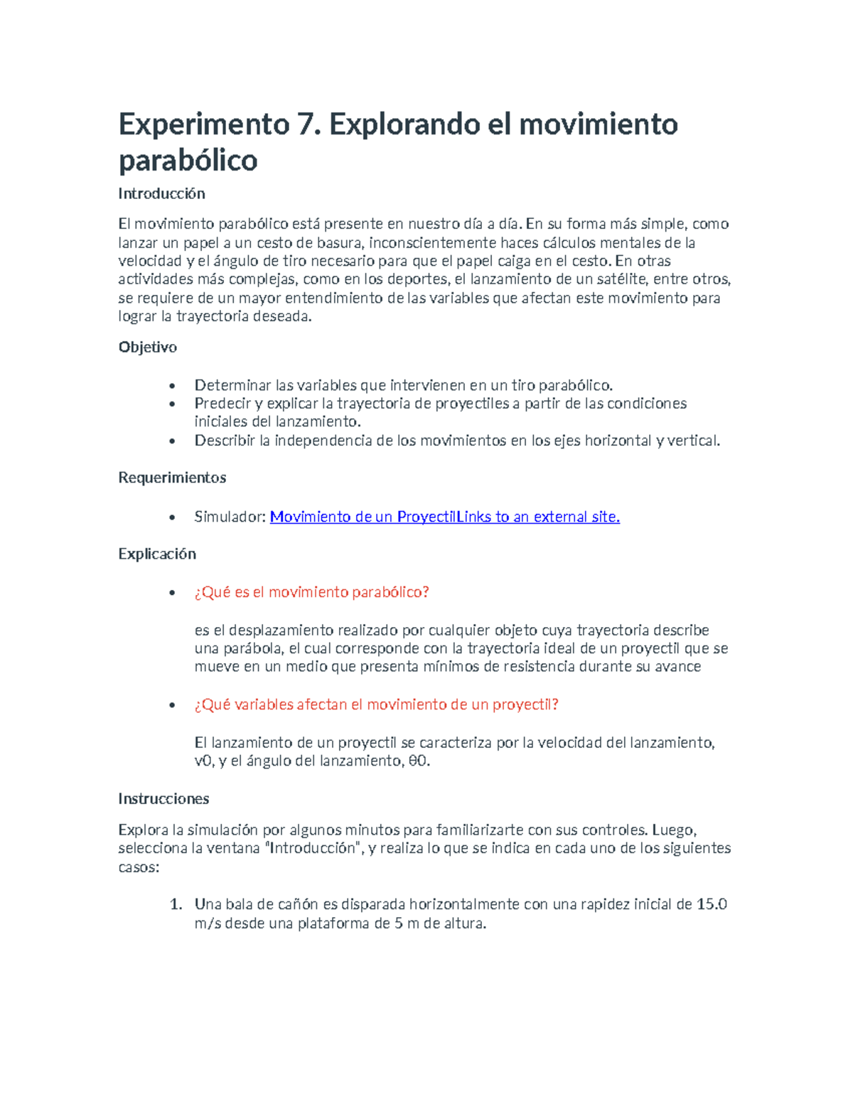 Reporte experimento 7 - uigefigwe - Experimento 7. Explorando el movimiento parabólico ...