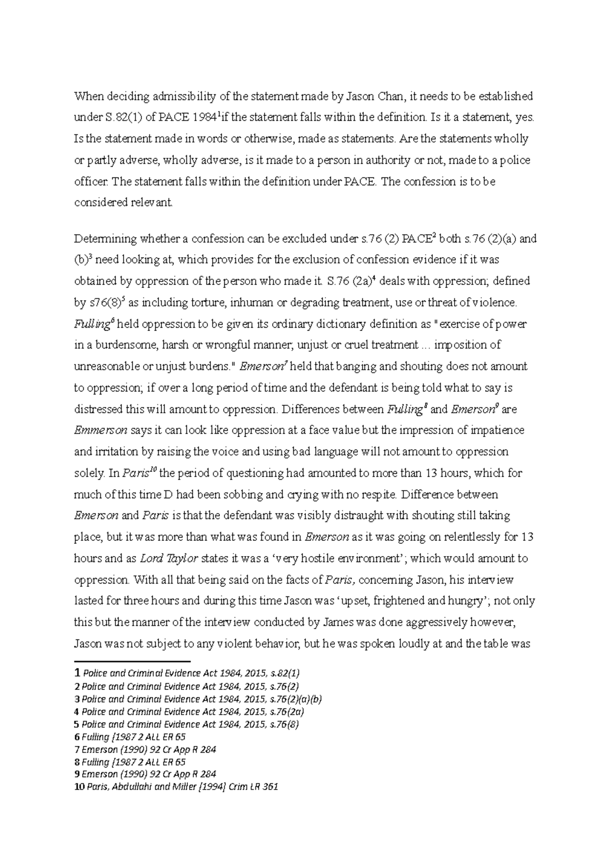 Law of Evidence - coursework - When deciding admissibility of the ...