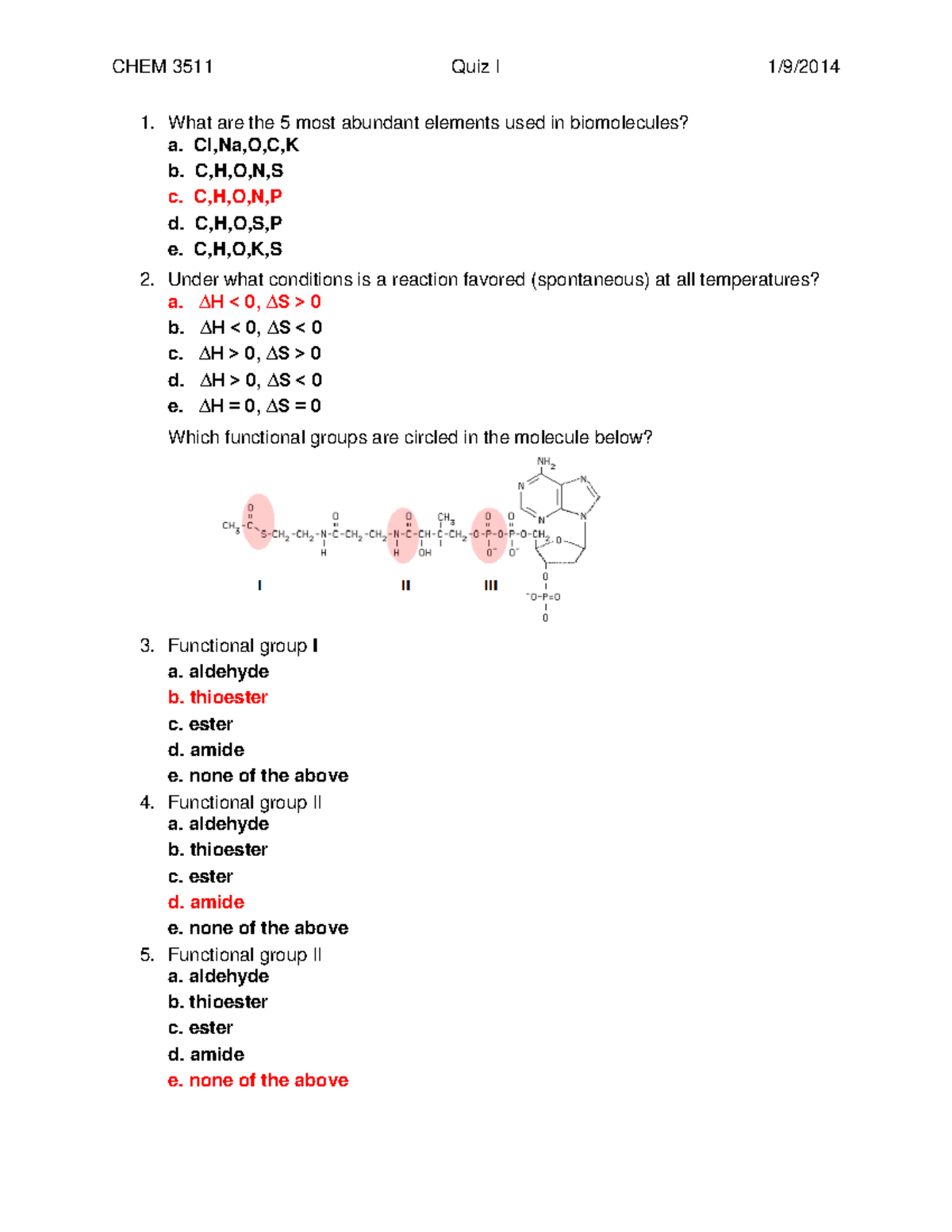 Quiz 1-4, 6-10 - with answers - CHEM 3511 Quiz I 1/9/ 1. What are the 5 ...