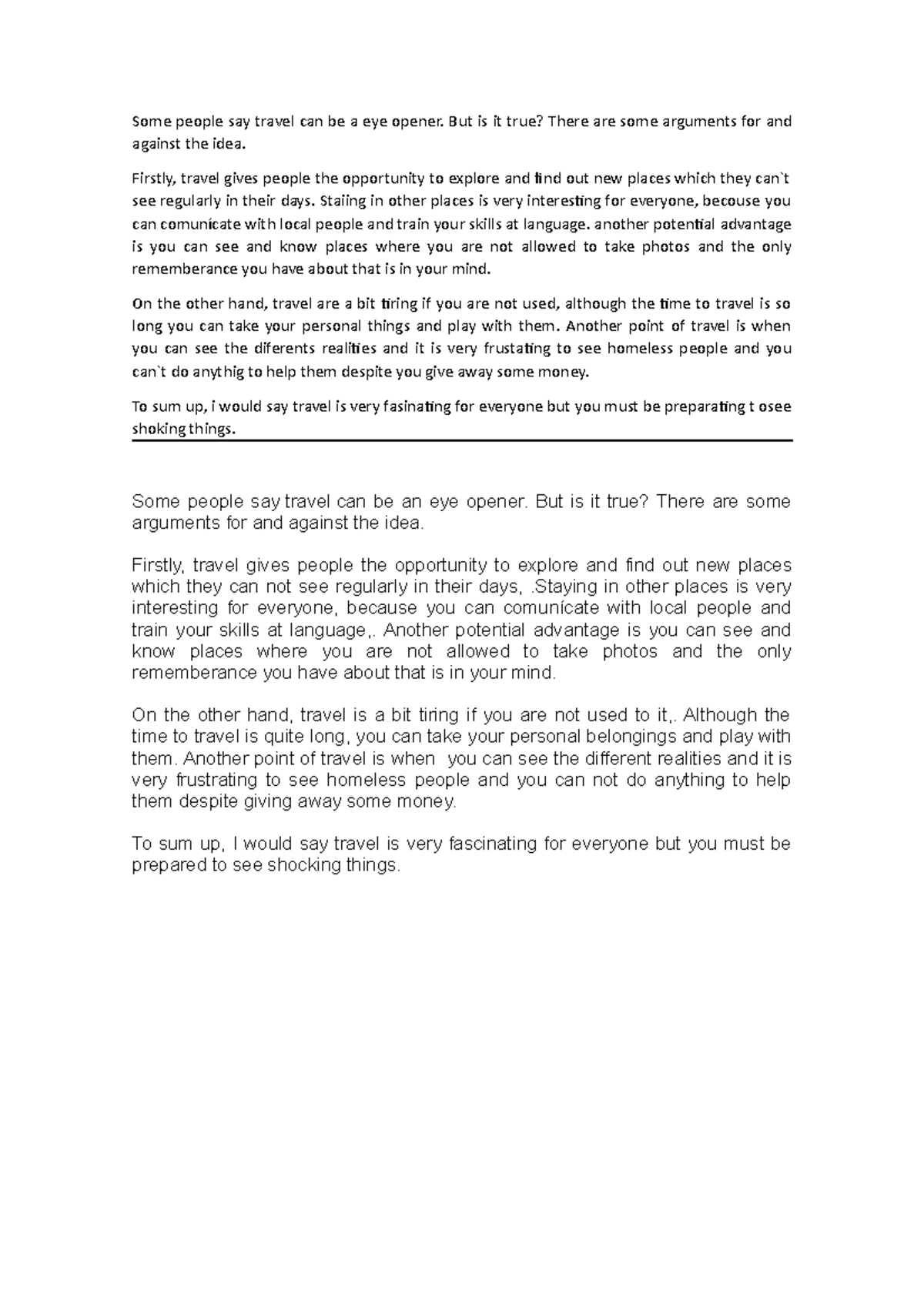 ejemplo de un essay bien escrito, para rendir first - Some people say ...